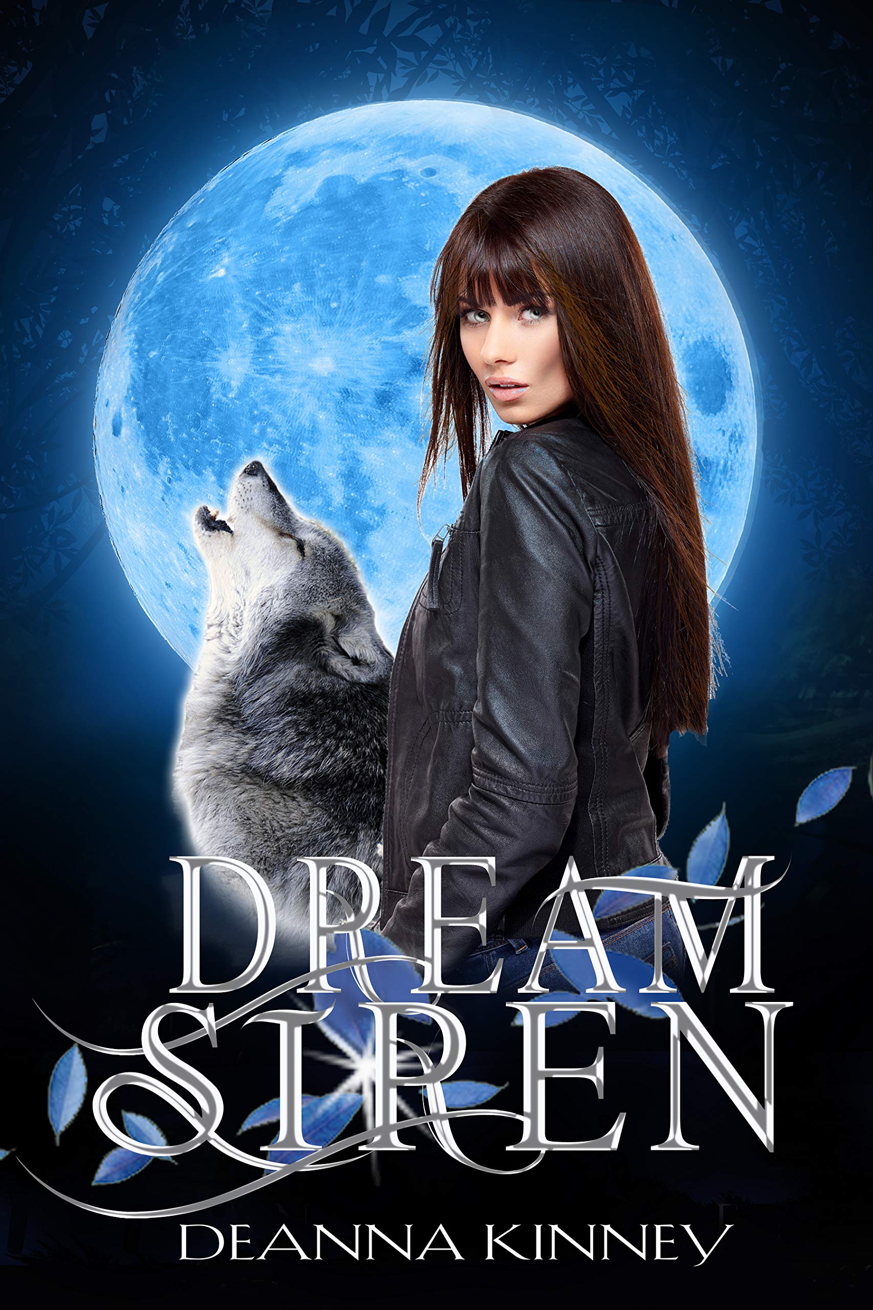 Dream Siren (Dream Siren Book 2) by DeAnna Kinney | Goodreads