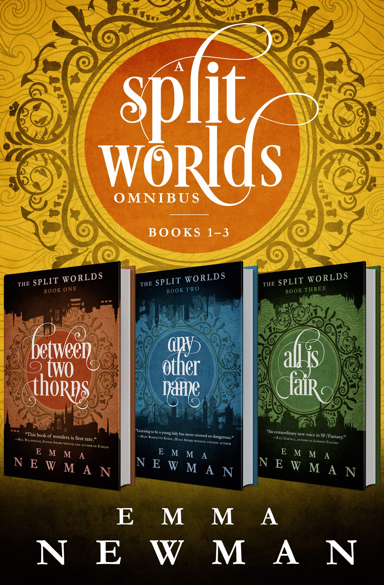 A Split Worlds Omnibus: Between Two Thorns, Any Other Name, and All Is Fair by Emma Newman ...