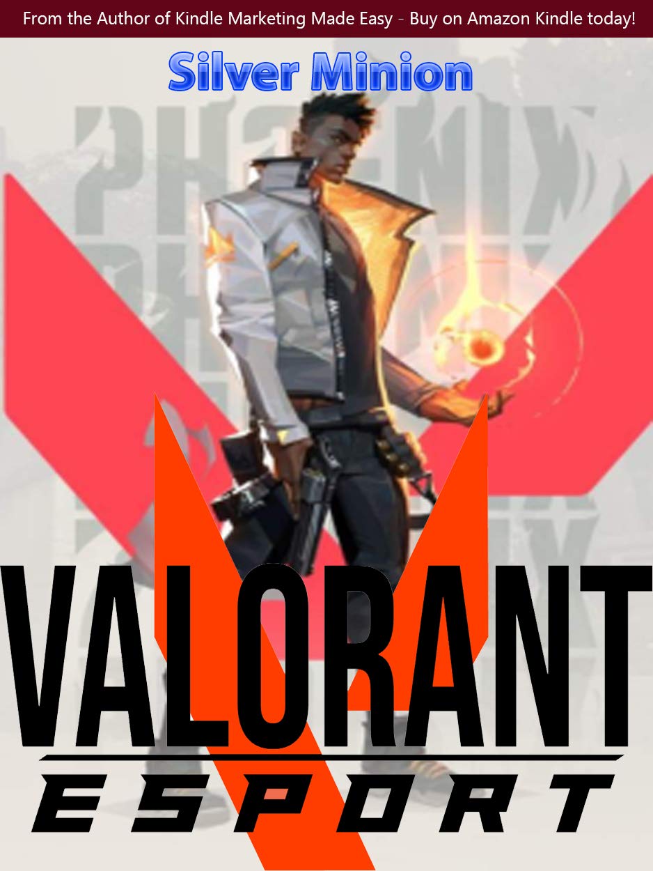 Valorant - Official Game Guide - Final Complete Cheats, Hack, Tips and ...
