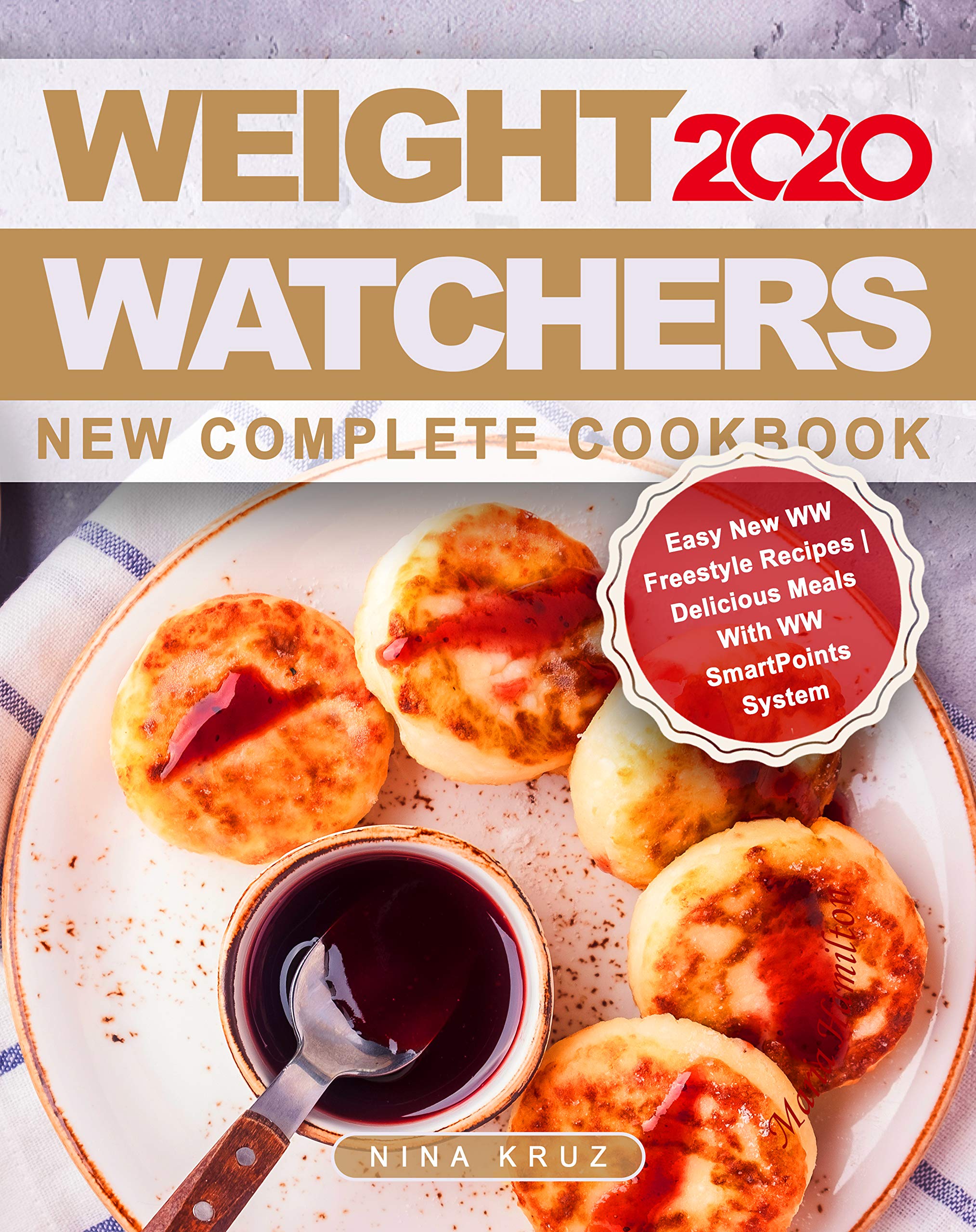 Weight Watchers New Complete Cookbook 2020: Easy New WW Freestyle ...