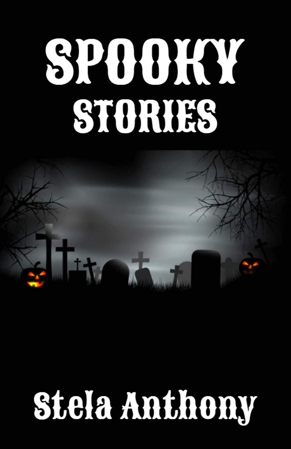 SPOOKY STORIES: 10 Spooky Stories That Will Keep You Up At Night … by ...