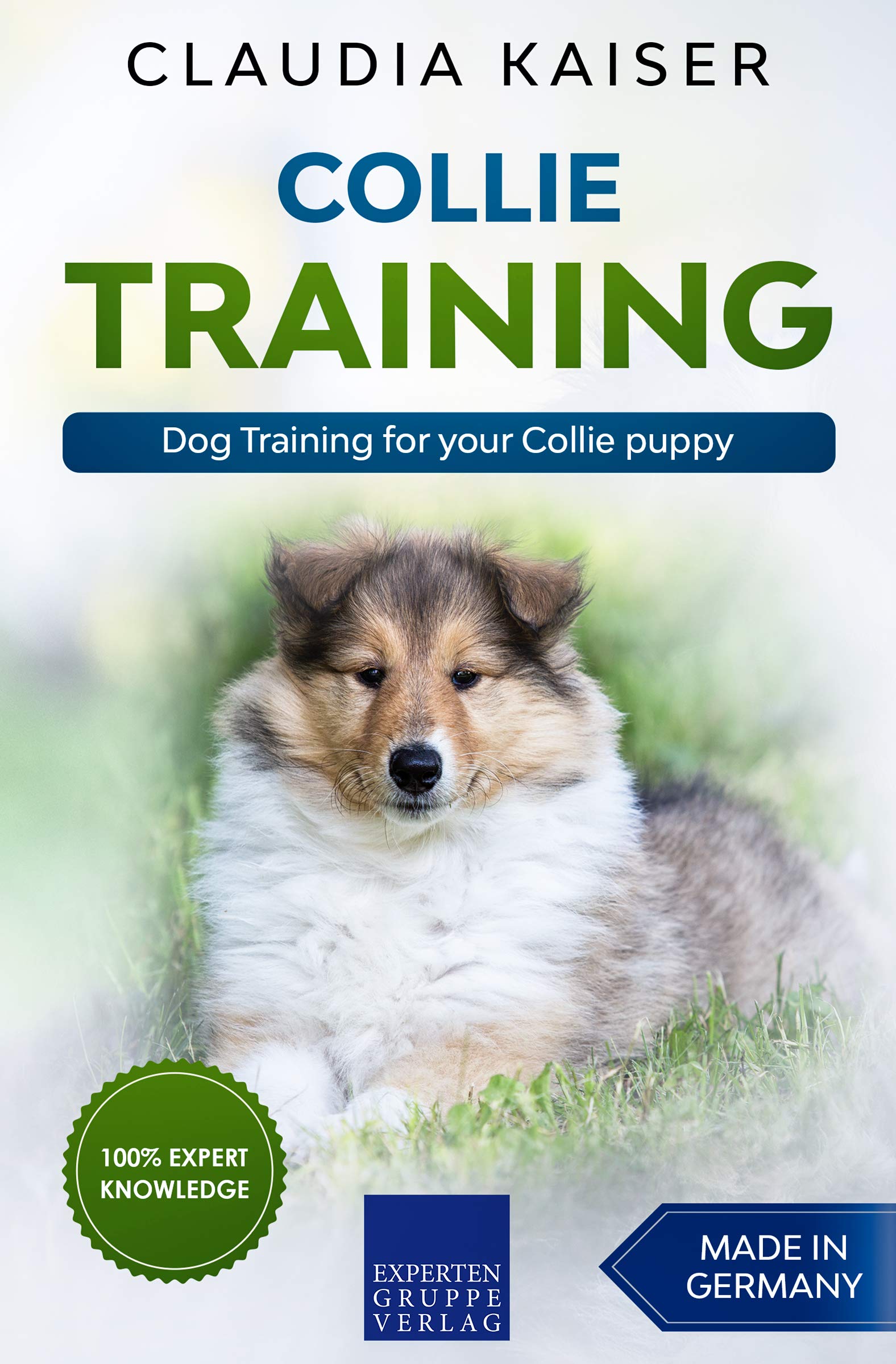 Collie Training: Dog Training for your Collie puppy by Claudia Kaiser ...
