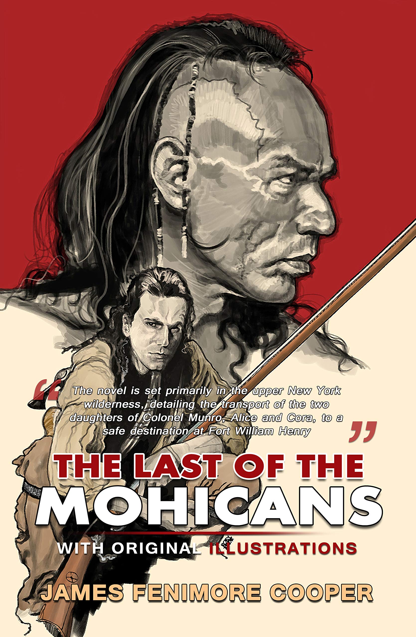 The last of the mohicans : Classic Edition With Original Illustrations ...