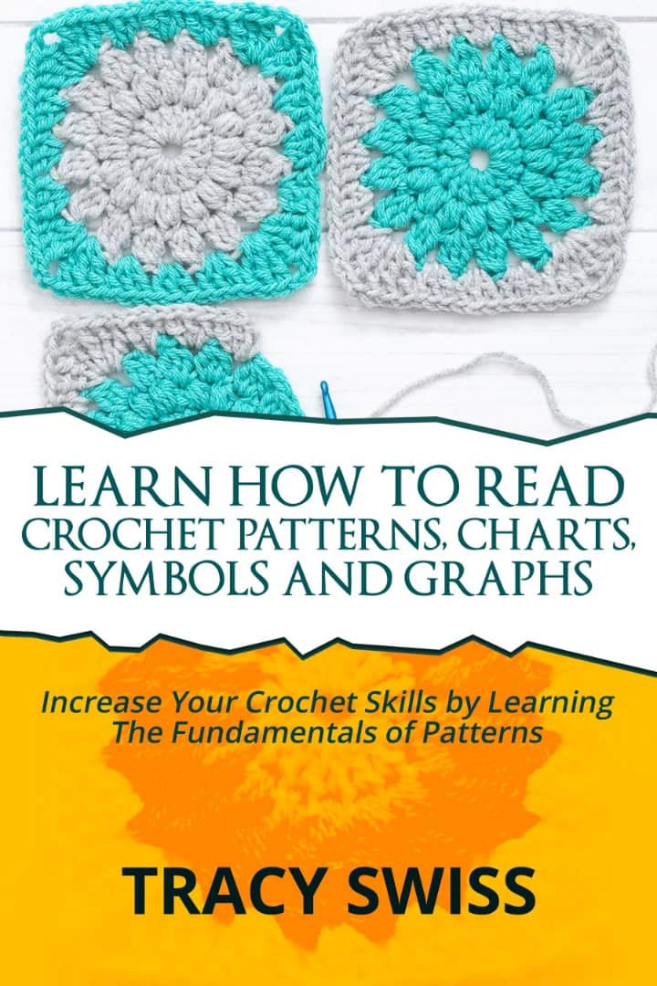 LEARN HOW TO READ CROCHET PATTERNS, CHARTS, SYMBOLS AND GRAPHS ...