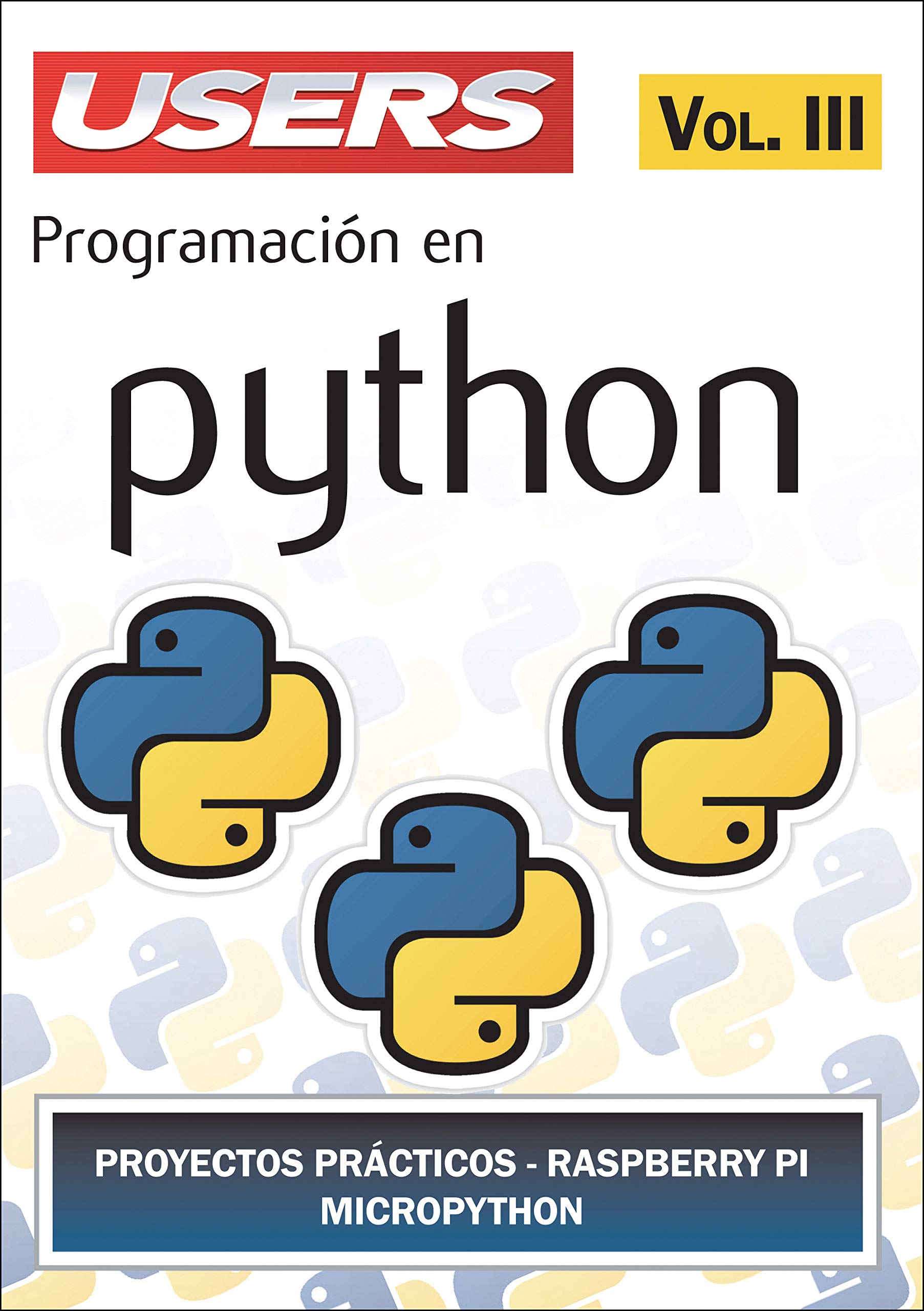 Programación en Python III: Proyectos prácticos – Raspberry Pi ...