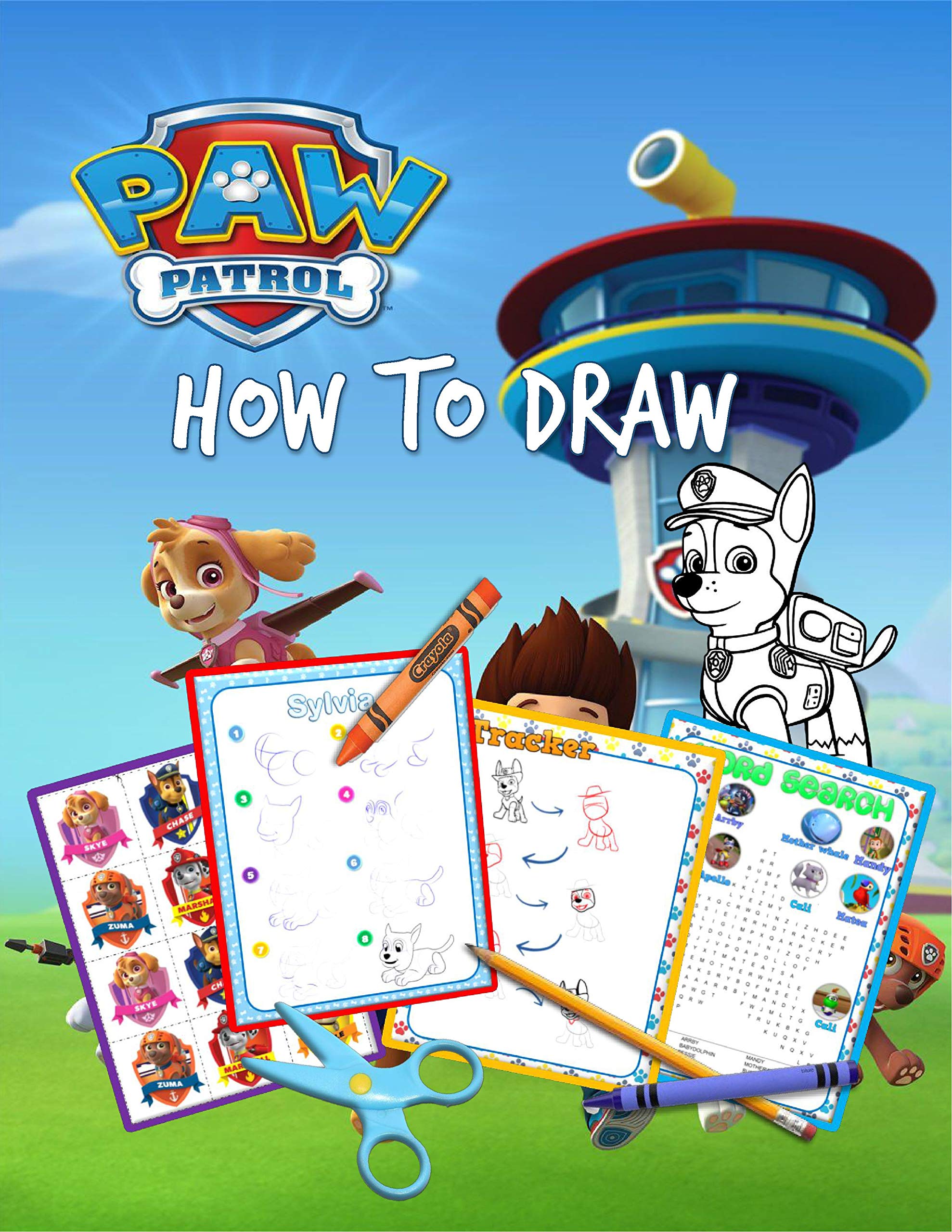 how to draw paw patrol: how to draw paw patrol by Jame | Goodreads