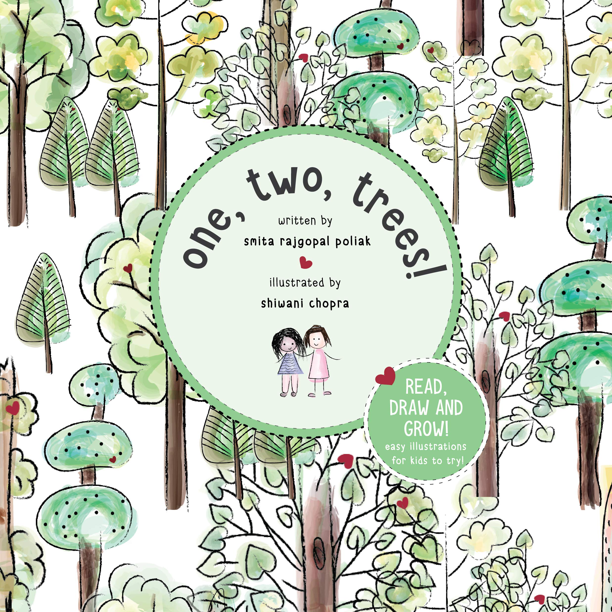 One, Two, Trees!: read, draw and grow by Smita Rajgopal Poliak | Goodreads