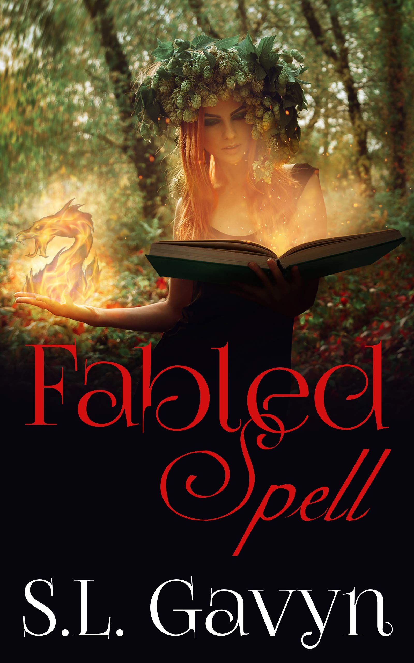 Fabled Spell (Fabled #4) by S.L. Gavyn | Goodreads