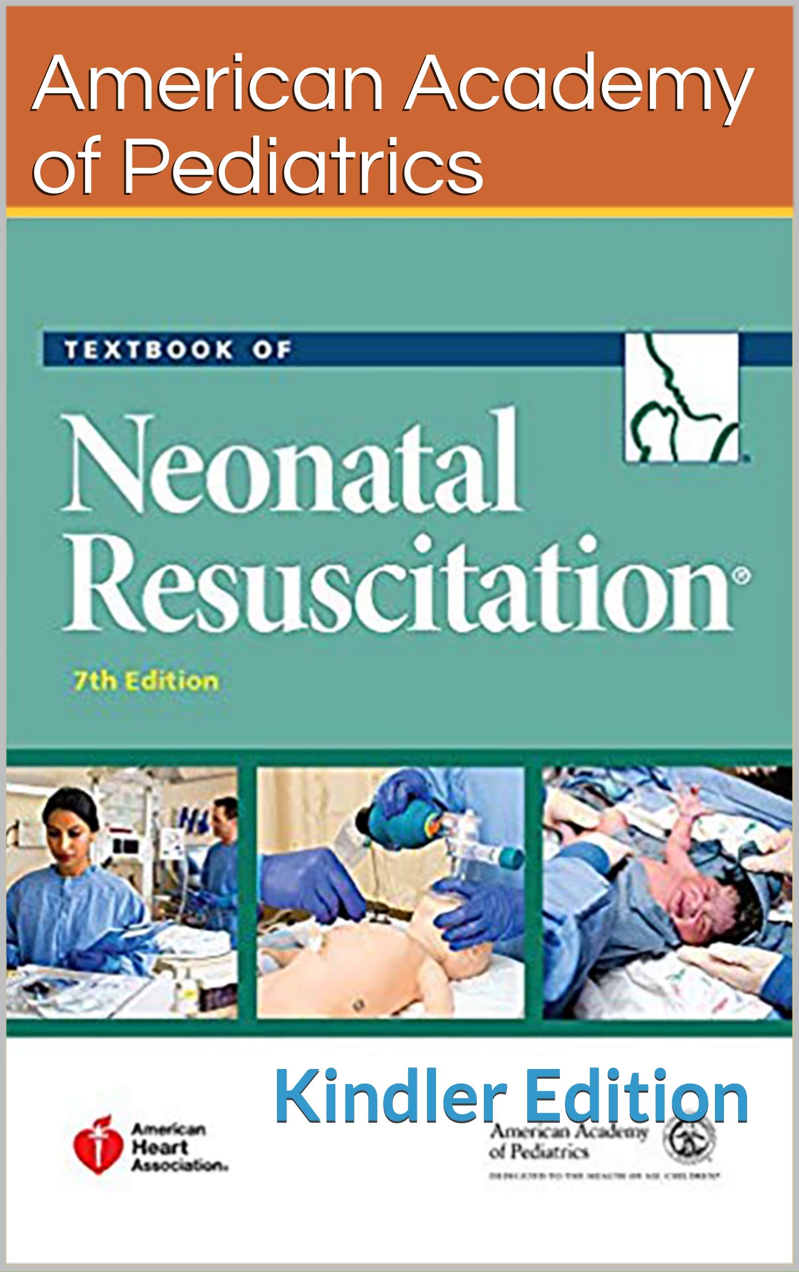 Textbook of Neonatal Resuscitation (NRP) 7th Edition by American ...