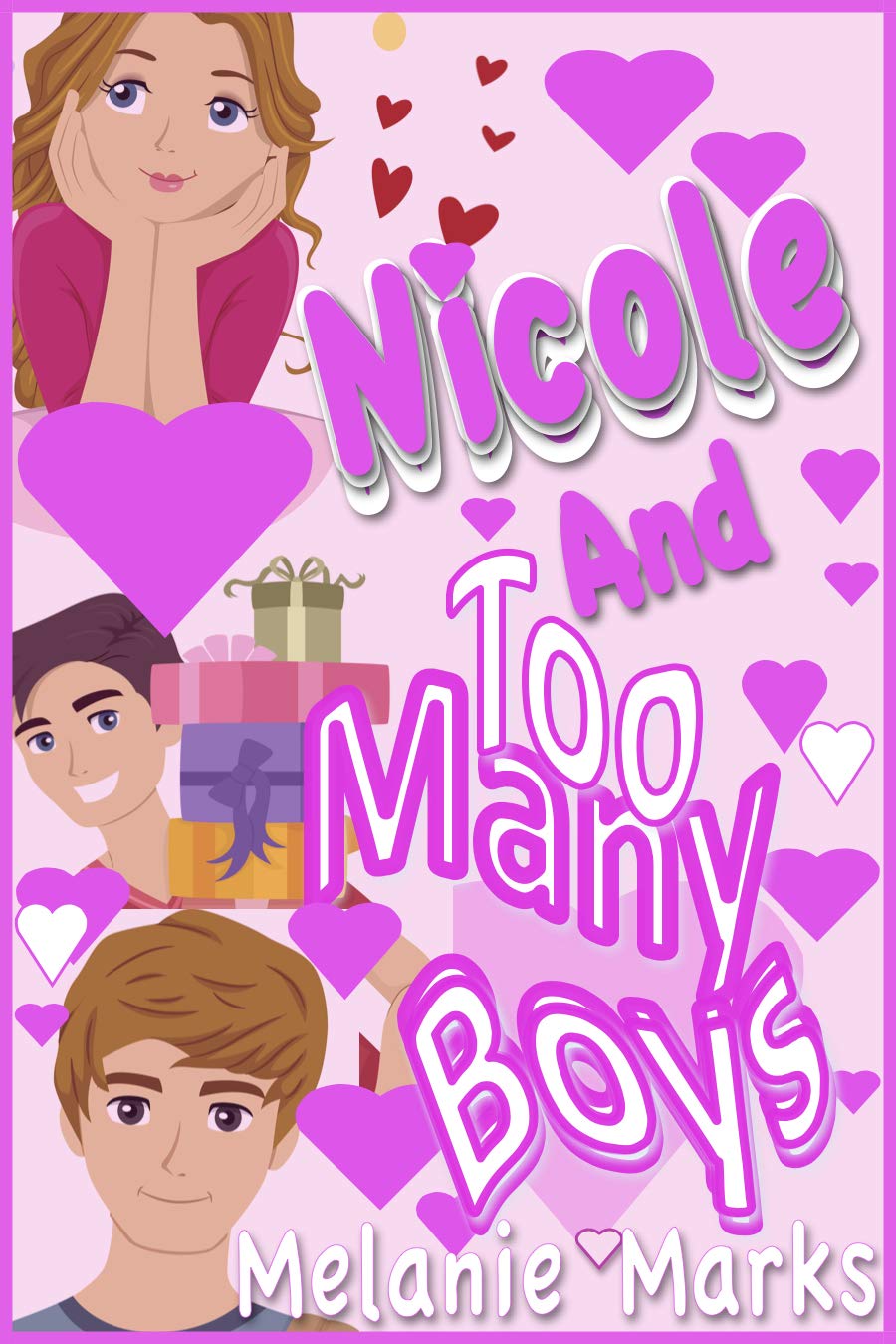 Nicole And Too Many Boys by Melanie Marks | Goodreads