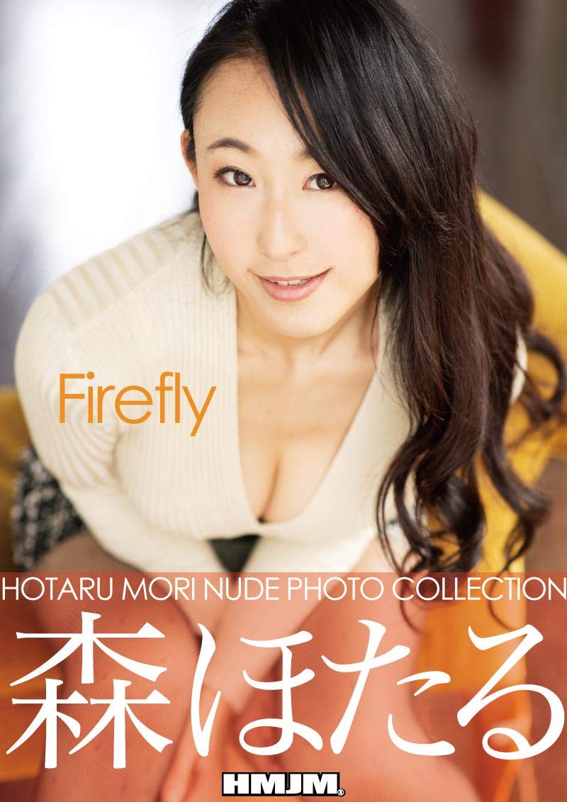 Hotaru Mori Nude Photo Collection Firefly by Kazuki Hamada | Goodreads