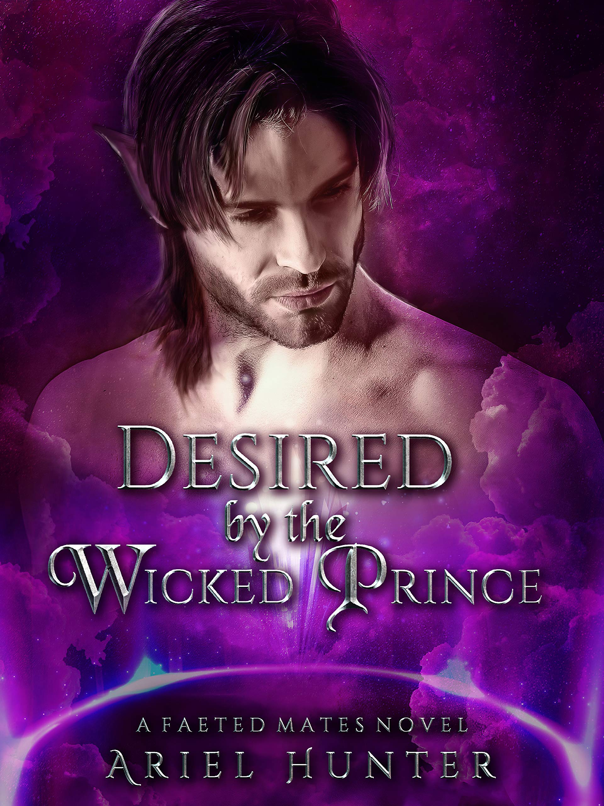 Desired by the Wicked Prince (Faeted Mates Book 4) by Ariel Hunter ...