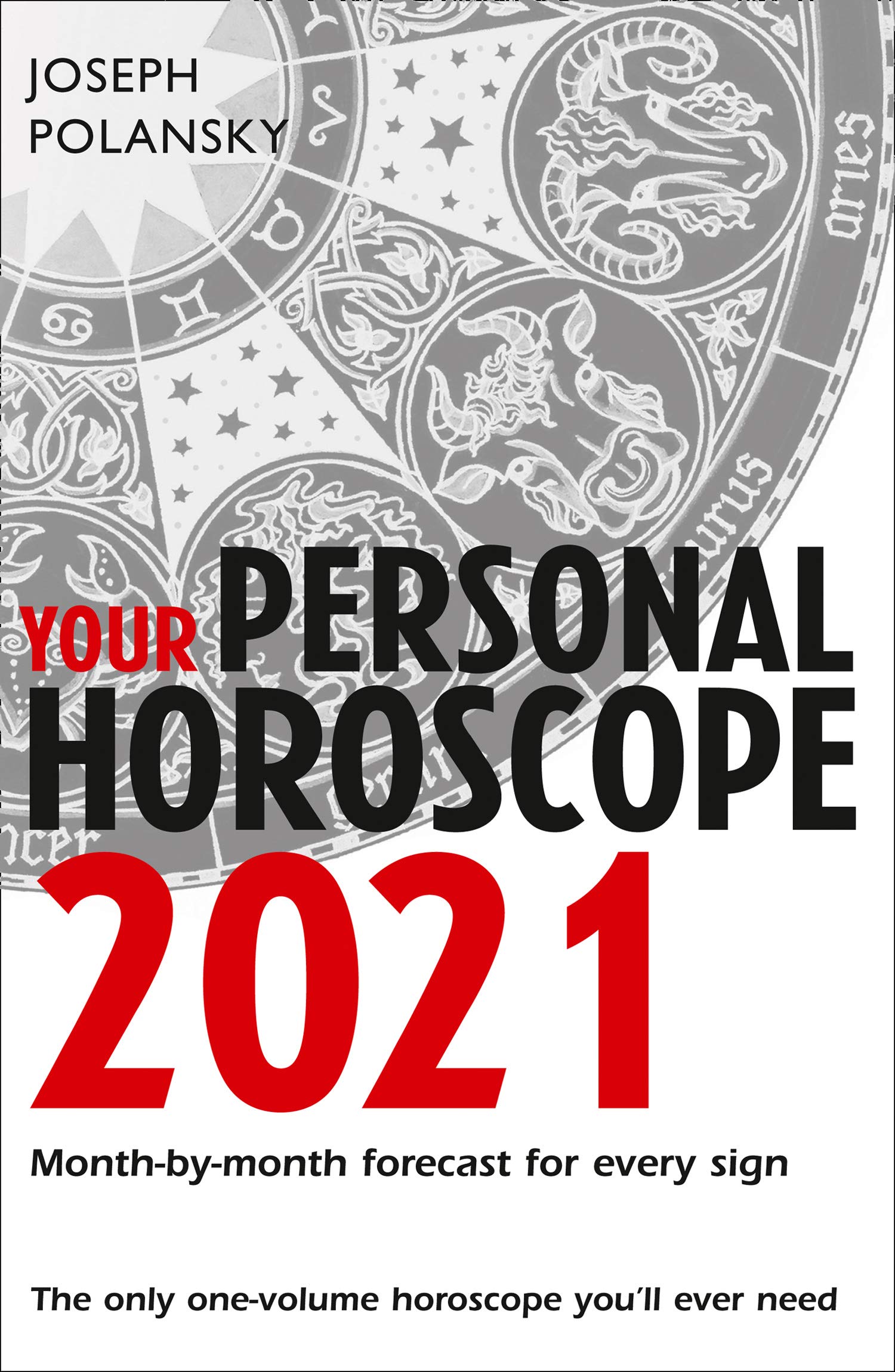 Your Personal Horoscope 2021 by Joseph Polansky | Goodreads