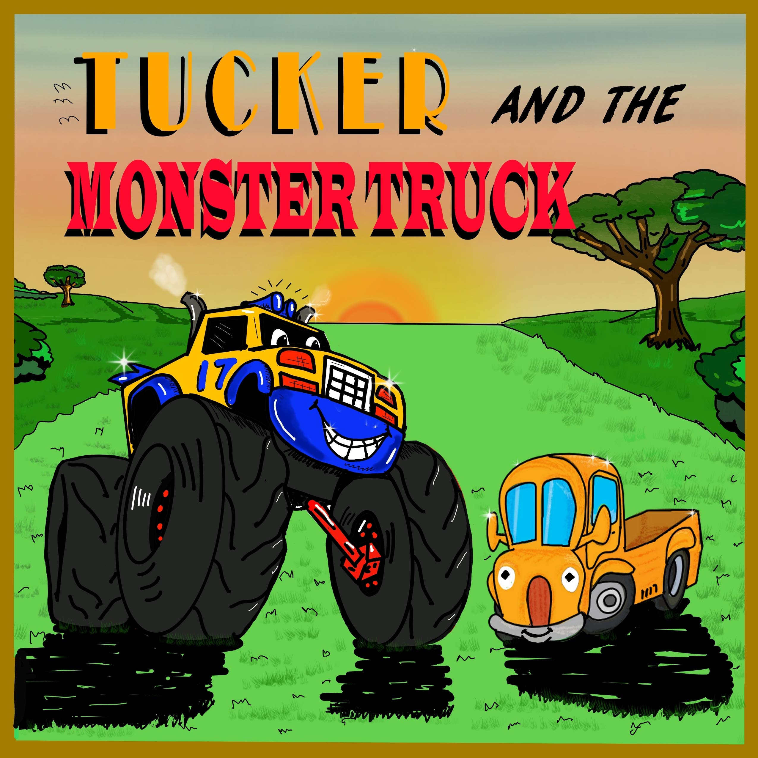 Tucker and the Monster Truck: Monster Truck Books for Toddlers ...