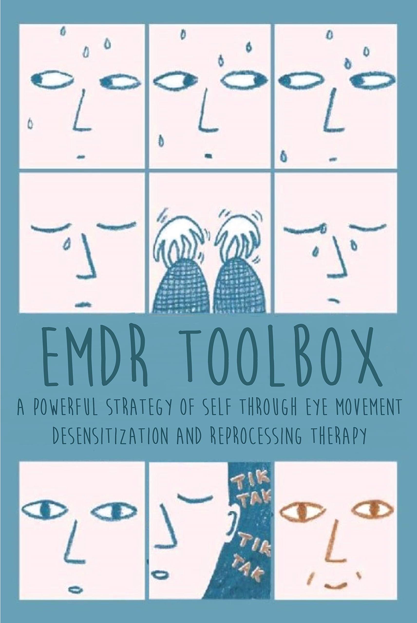 EMDR TOOLBOX: A Powerful Strategy Of Self Through Eye Movement ...
