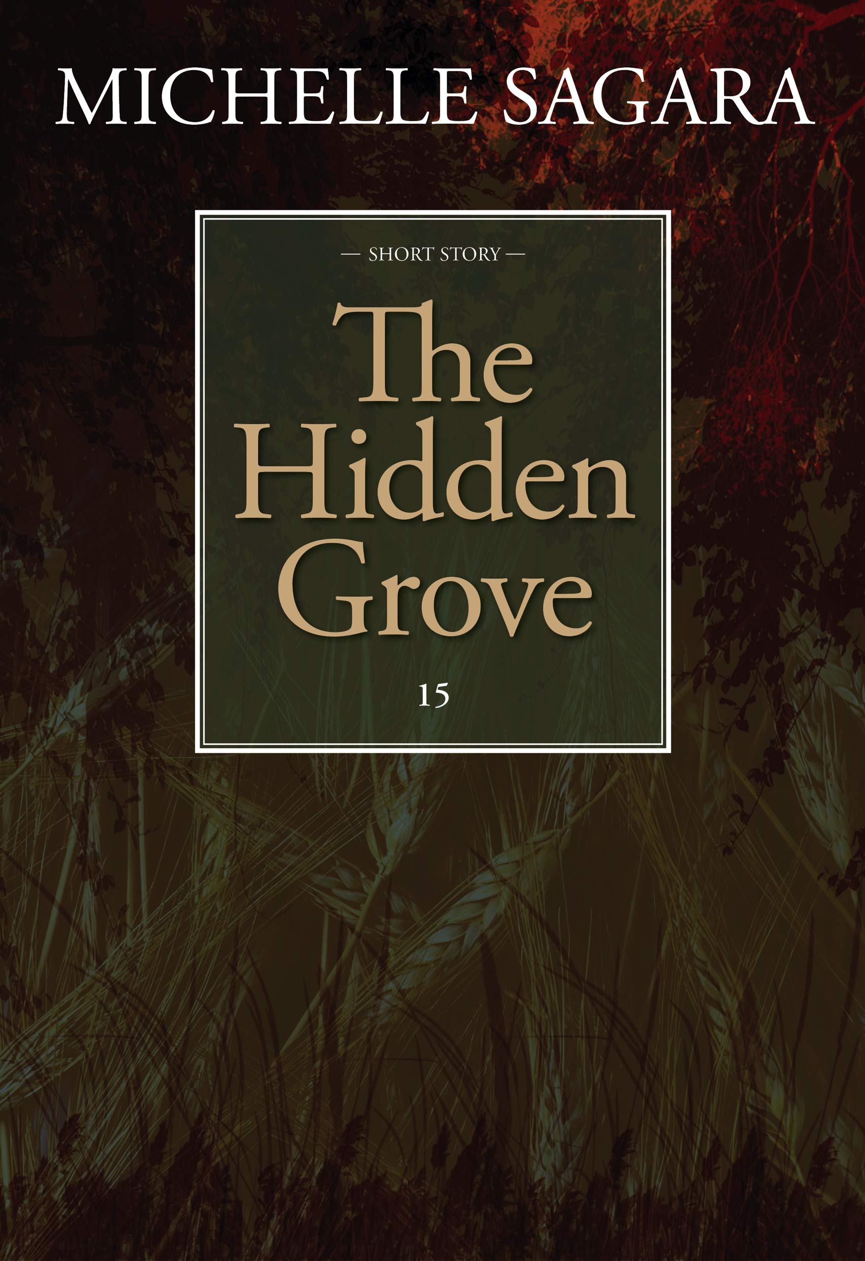 The Hidden Grove by Michelle Sagara | Goodreads