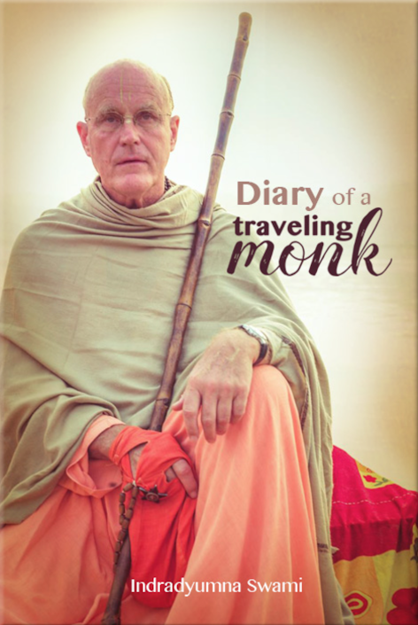 diary of travelling monk vol 13 by Indradyumna Swami | Goodreads