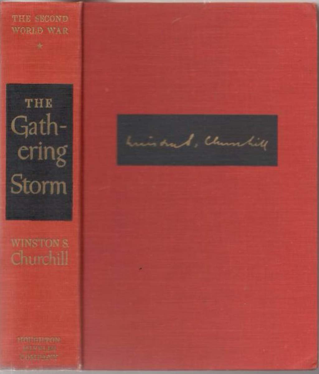 The Second World War: The Gathering Storm by Winston S. Churchill | Goodreads
