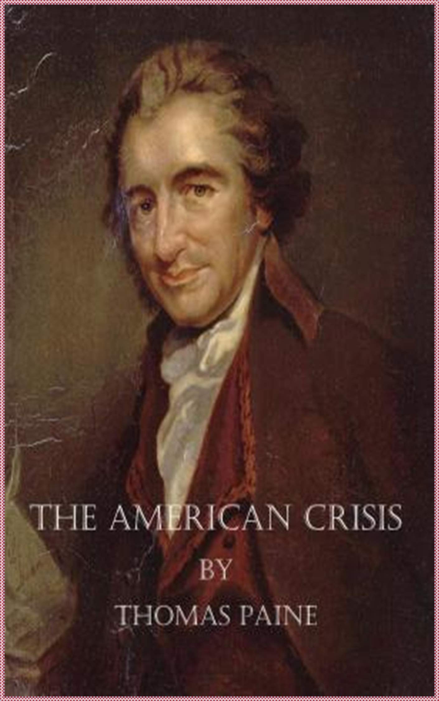 The American Crisis - Thomas Paine [modern library classics] by Thomas ...
