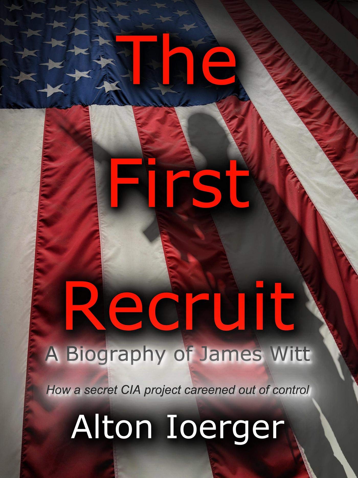 The First Recruit by Alton Ioerger | Goodreads