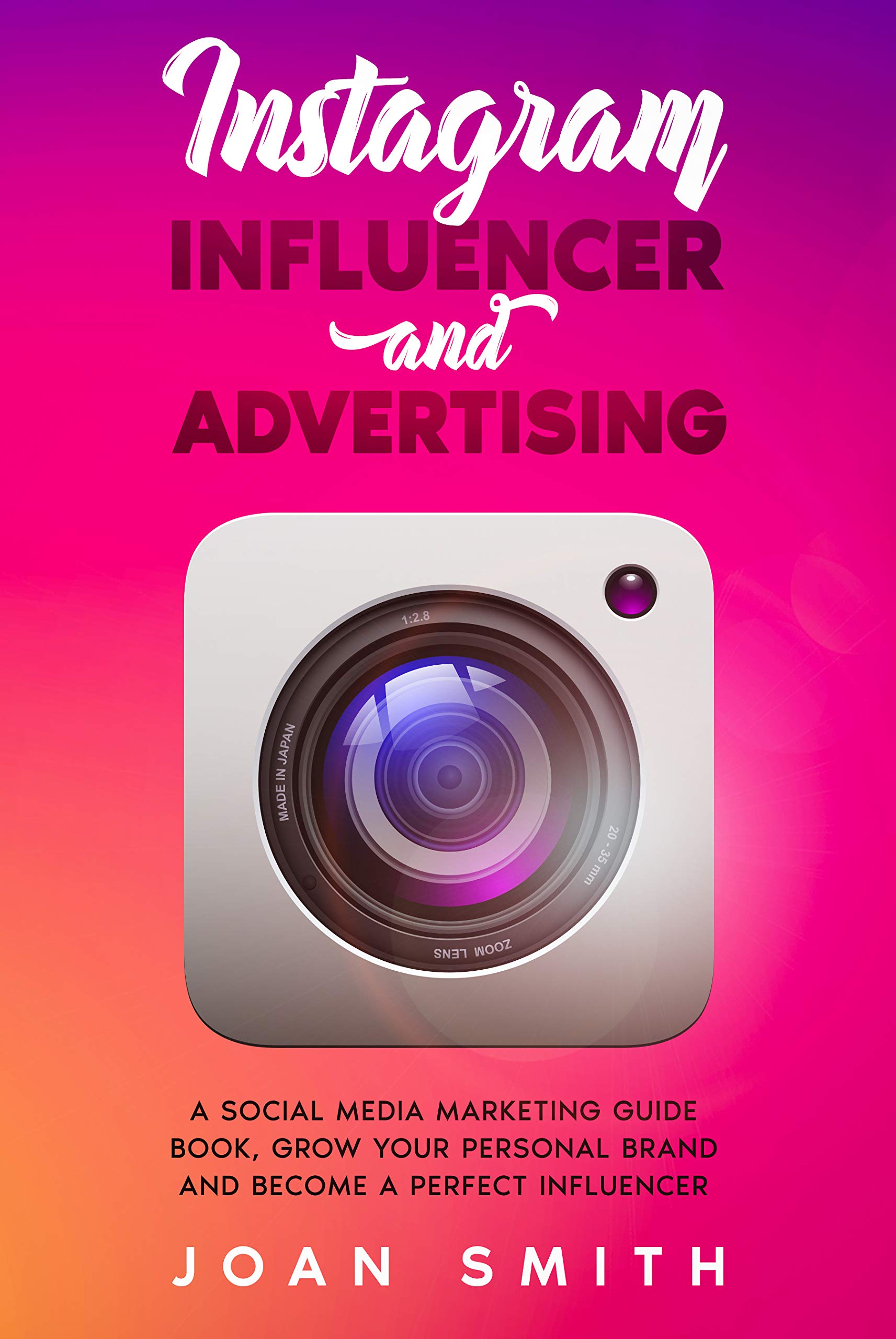 Instagram Influencer and Advertising: A social media marketing guide ...