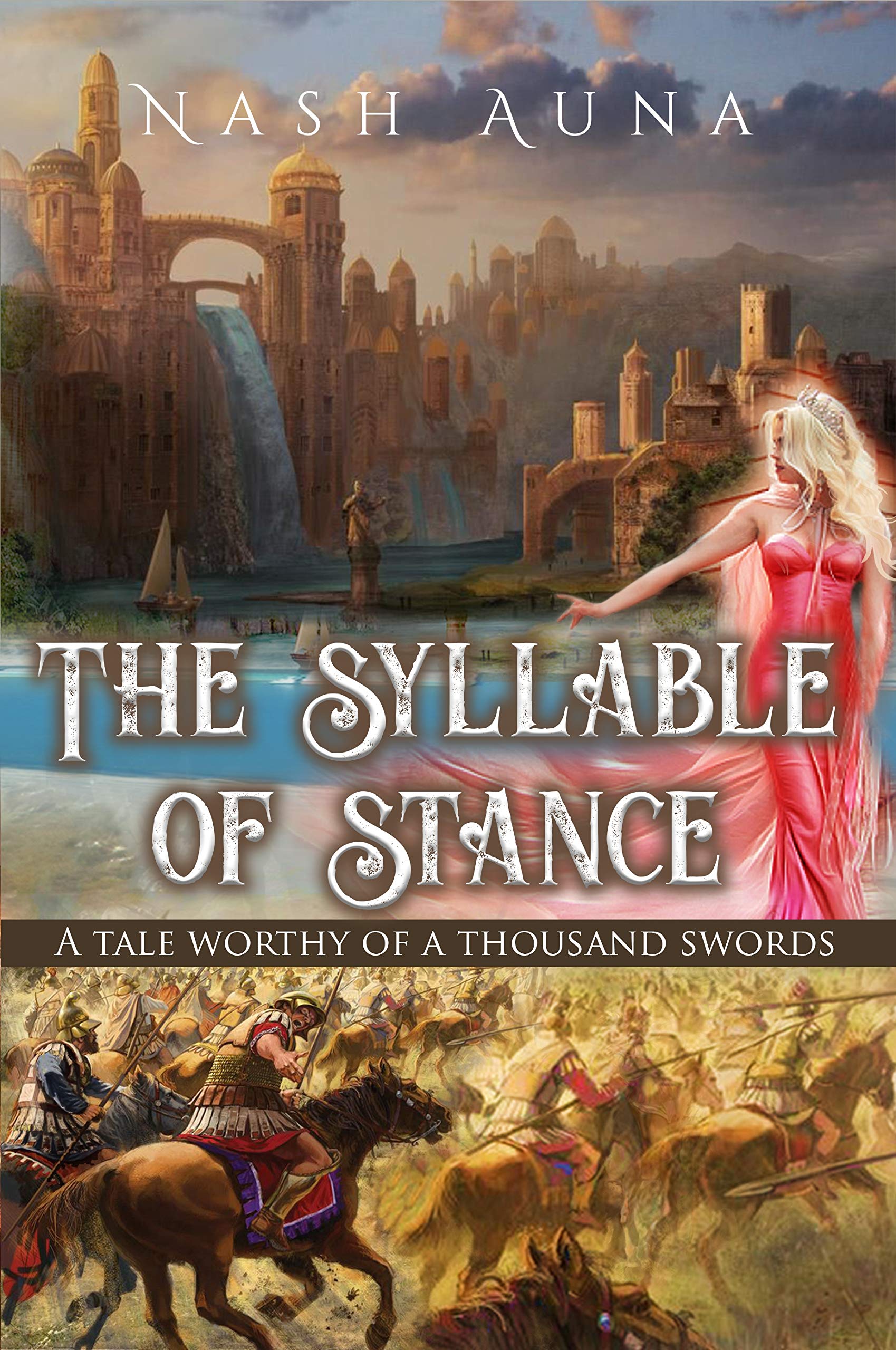 The Syllable of Stance: A Tale Worthy of a Thousand Swords. by Nash ...