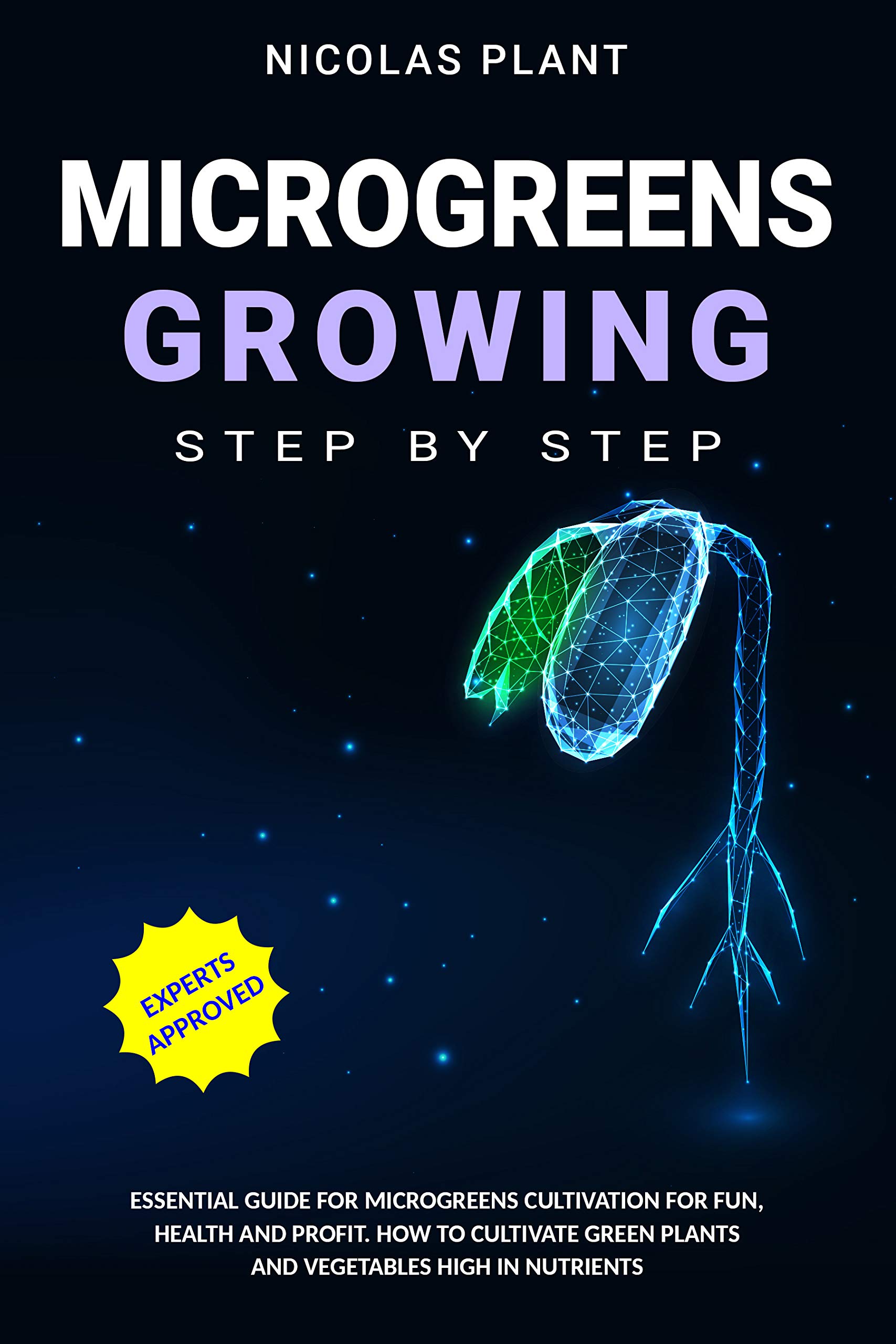MICROGREENS GROWING Step by Step: Essential Guide for Microgreens ...