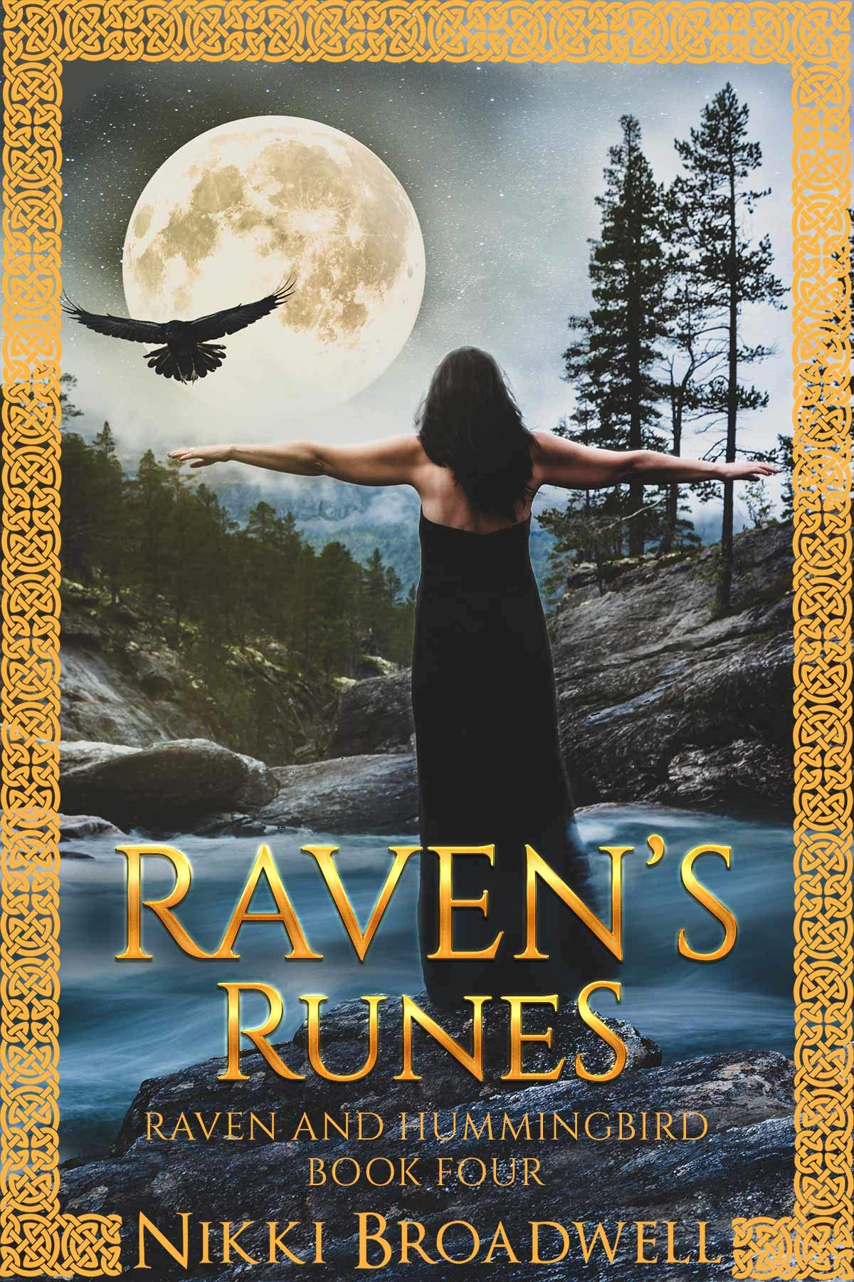 Raven's Runes: Raven and Hummingbird Book Four by Nikki Broadwell ...