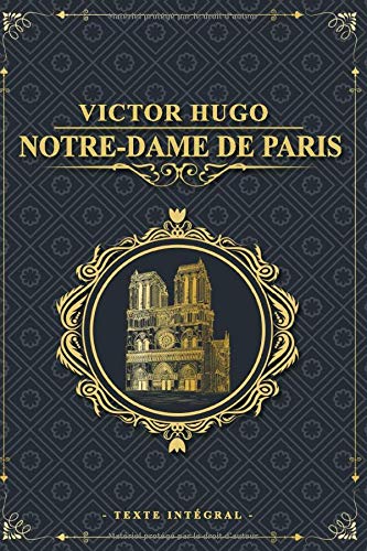 Notre-Dame de Paris - Victor Hugo - Texte intégral: Édition illustrée | Clopin Trouillefou ...