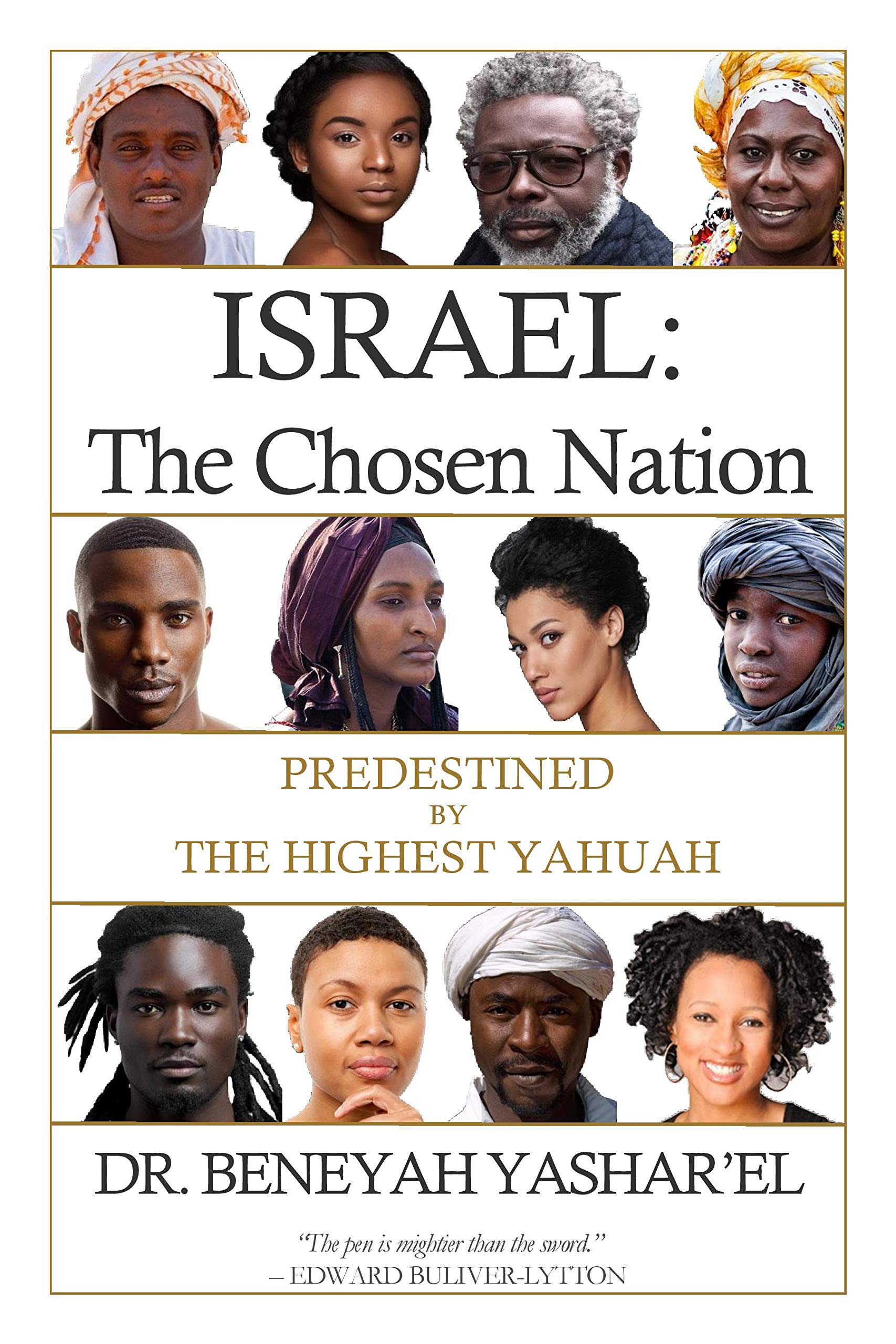 Israel: The Chosen Nation: Predestined by The HIGHEST YAHUAH by Beneyah ...
