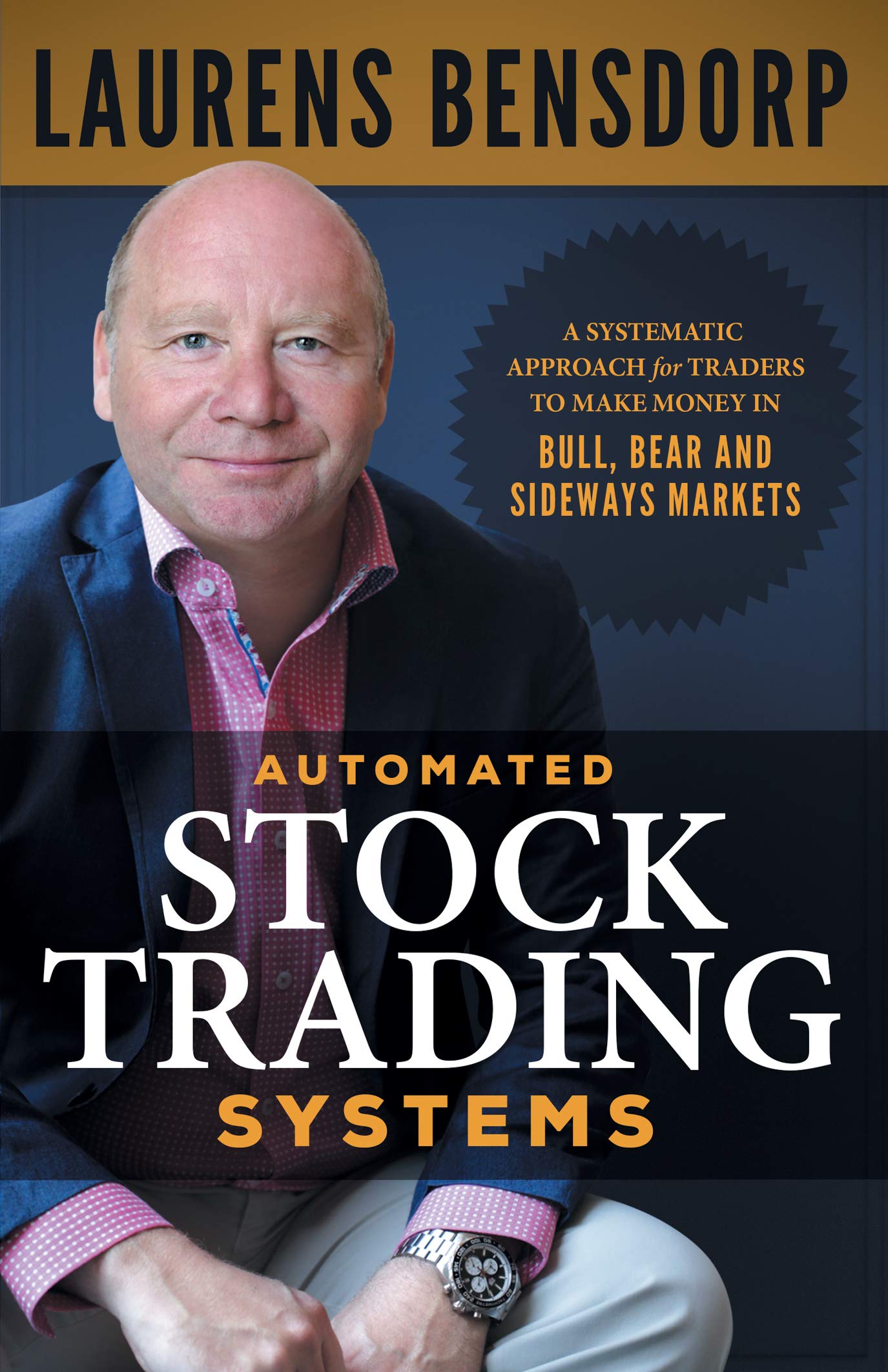 Automated Stock Trading Systems A Systematic Approach For Traders To automated-stock-trading-systems-a-systematic-approach-for-traders-to