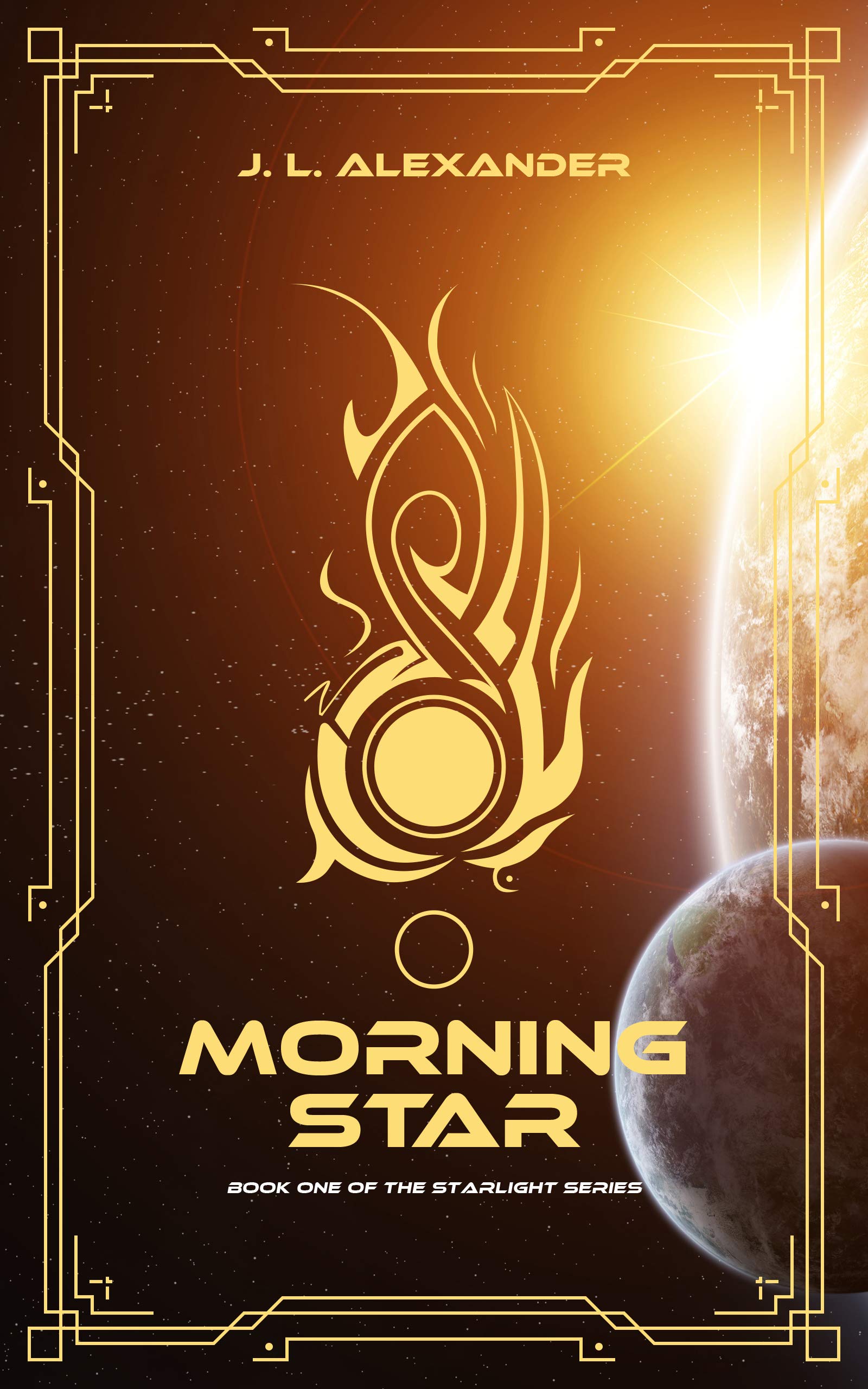 Morning Star (Starlight #1) by J.L. Alexander | Goodreads