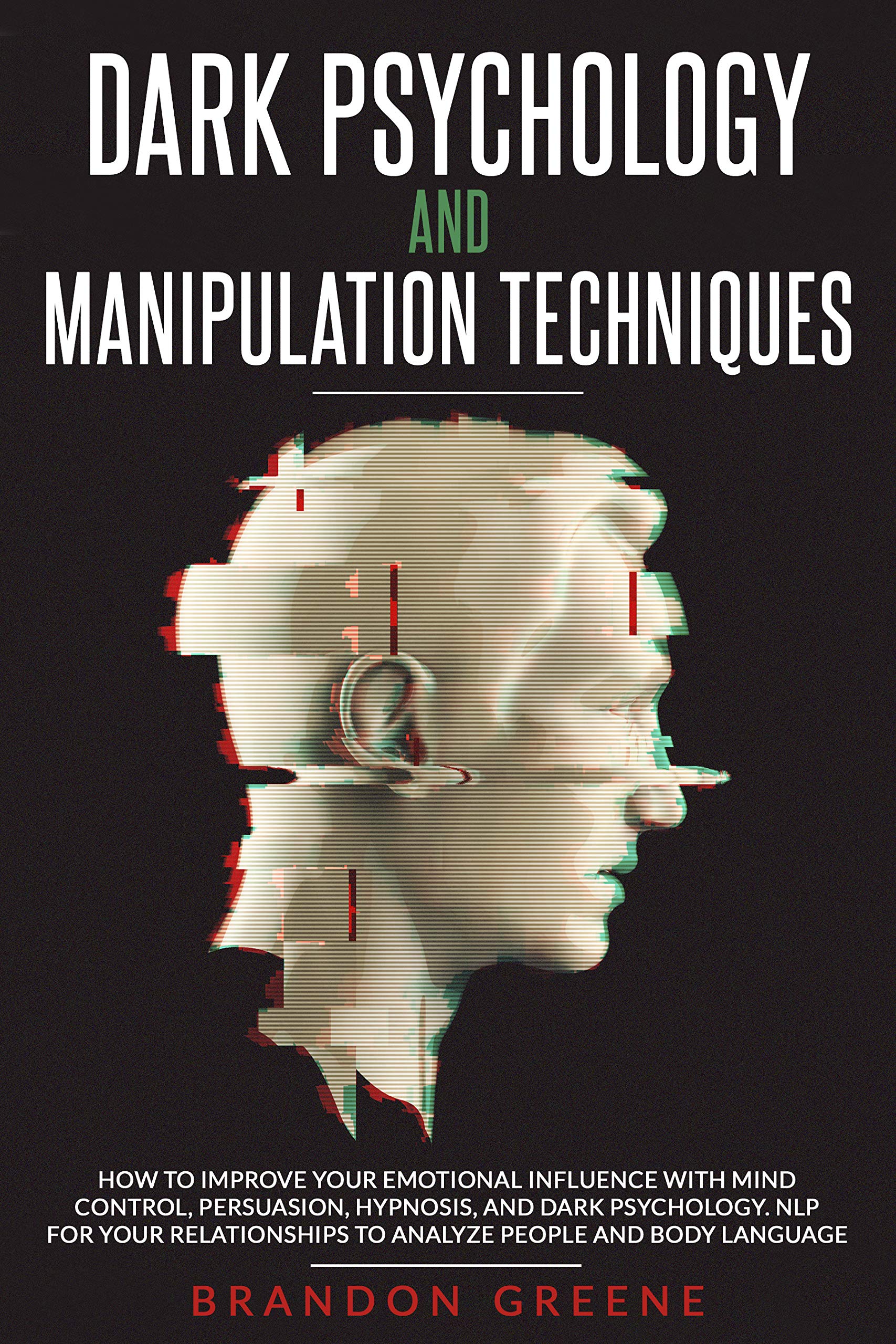 Dark Psychology and Manipulation Techniques: How to Improve Your ...