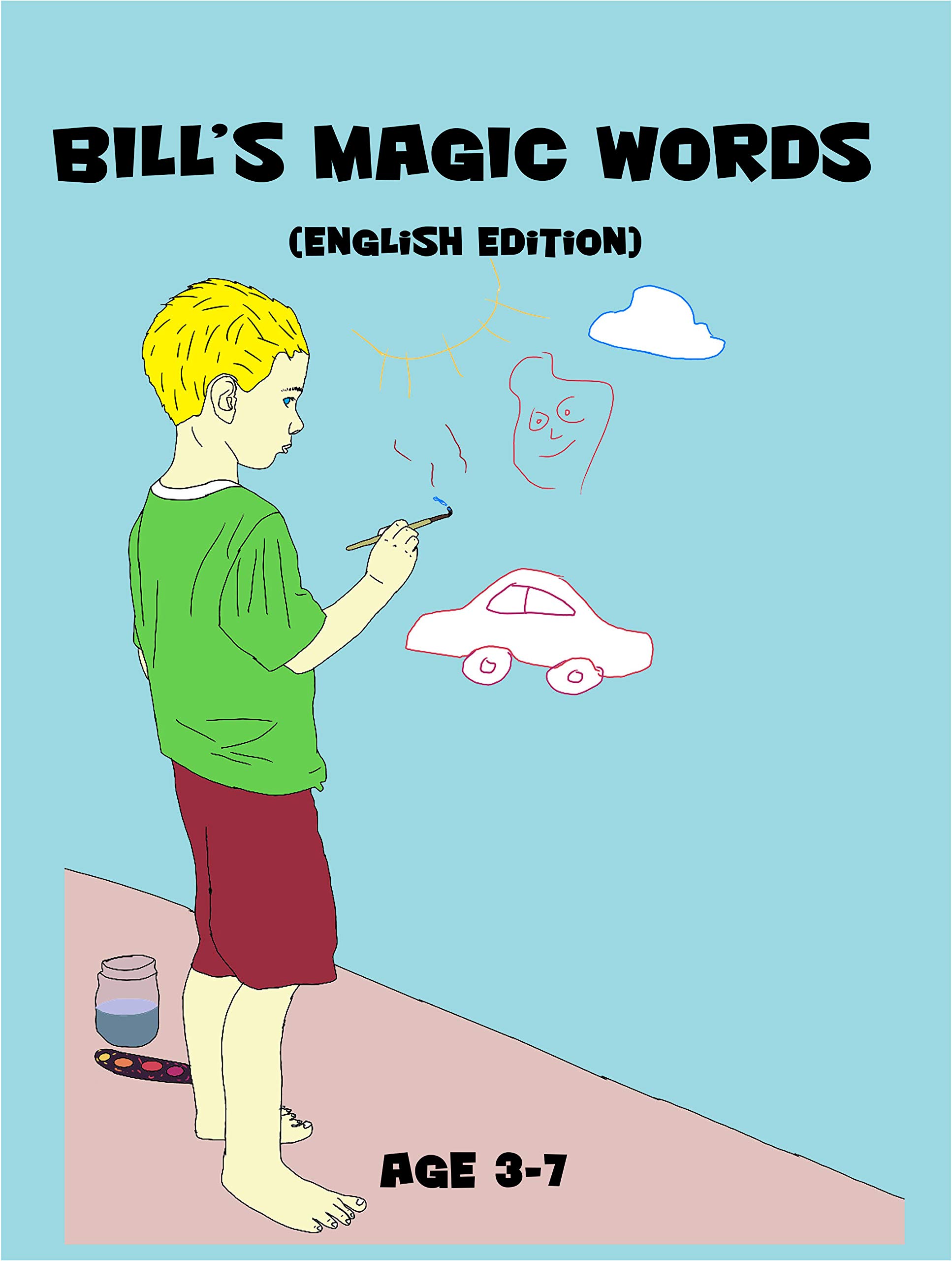 Bill ‘s magic words (english edition): kids story books age 3-7 ,story ...