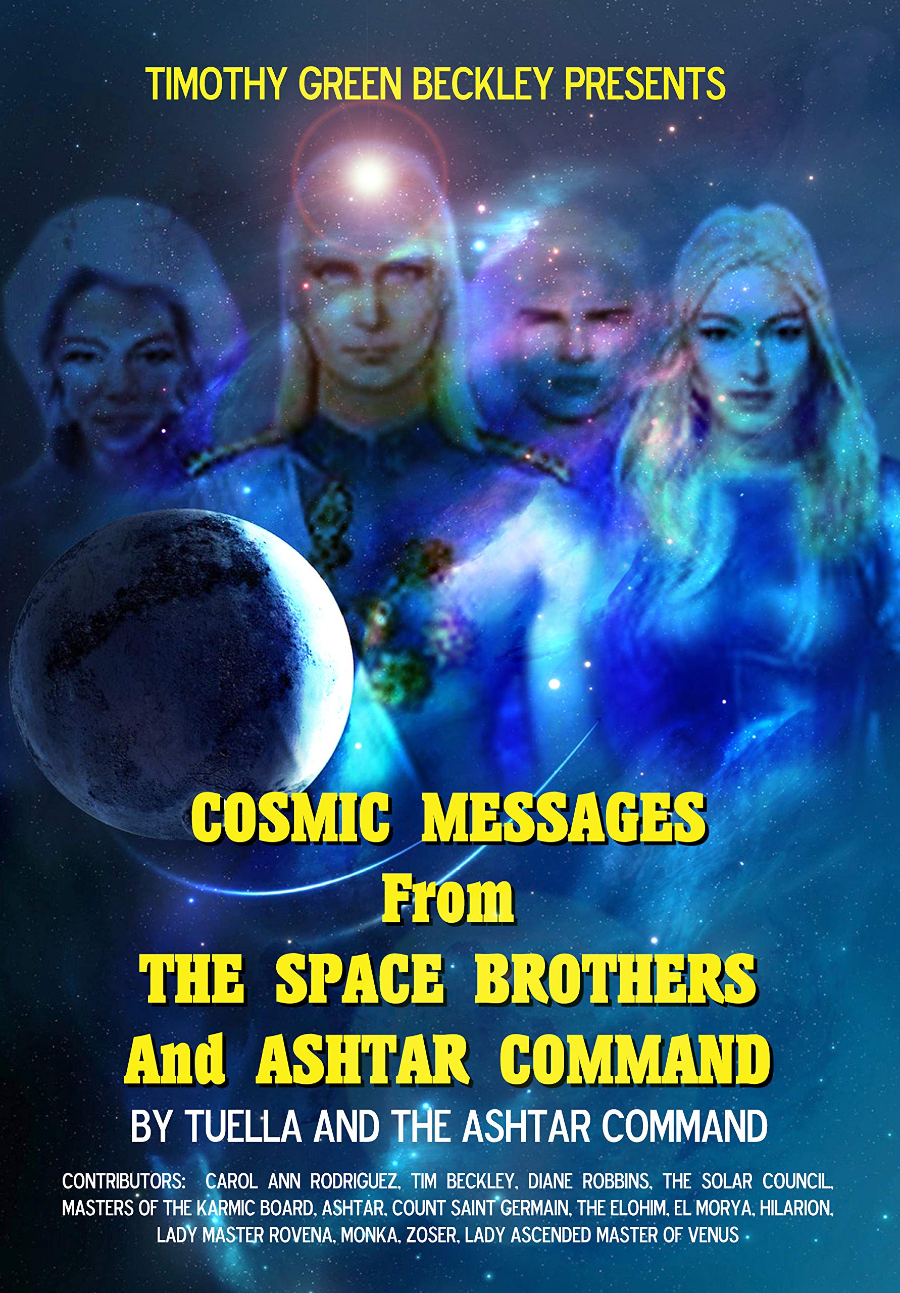 Cosmic Messages From The Space Brothers And Ashtar Command by Tuella | Goodreads
