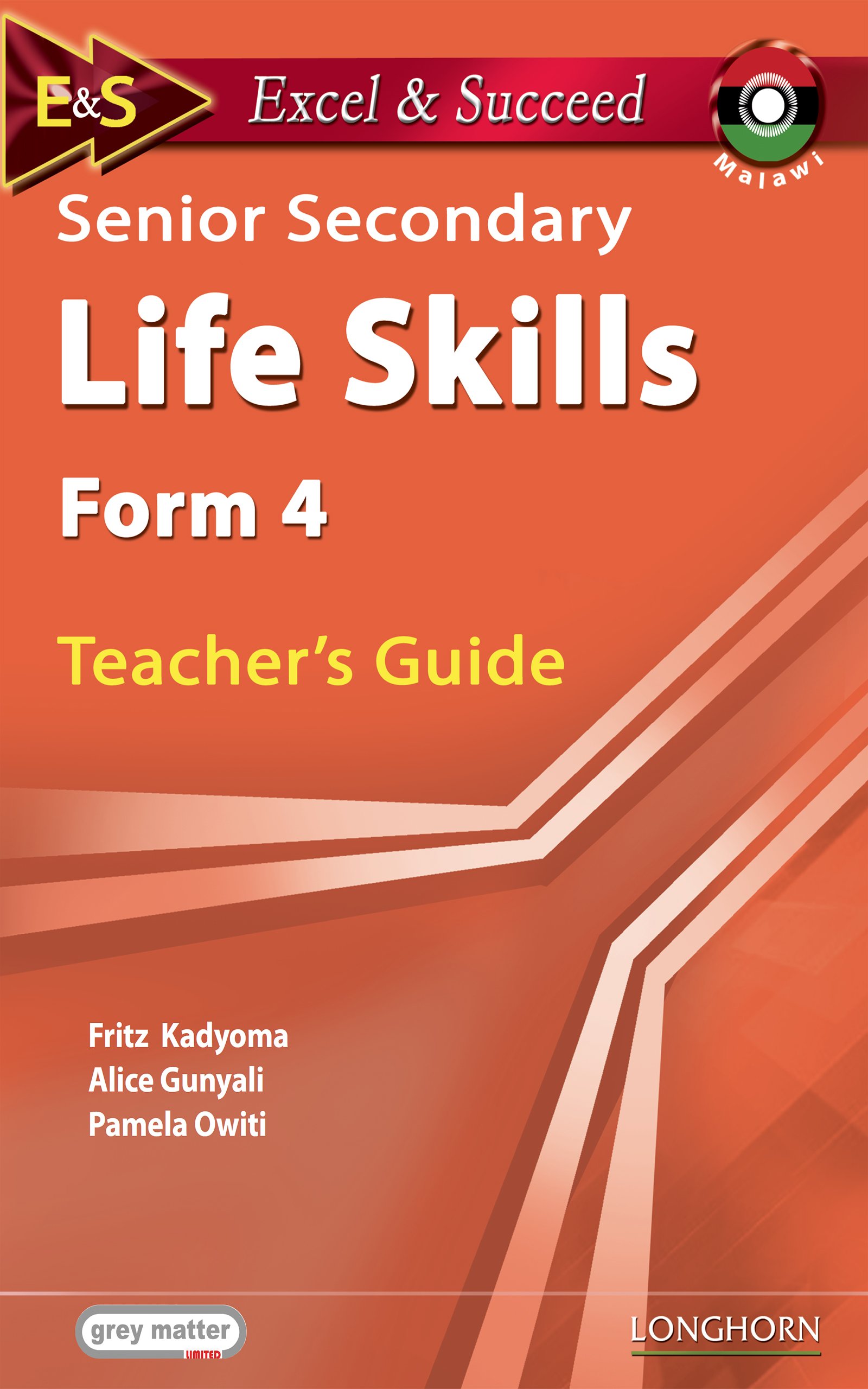 Excel and Succeed: Senior Secondary Life Skills: Form 4: Teacher’s ...