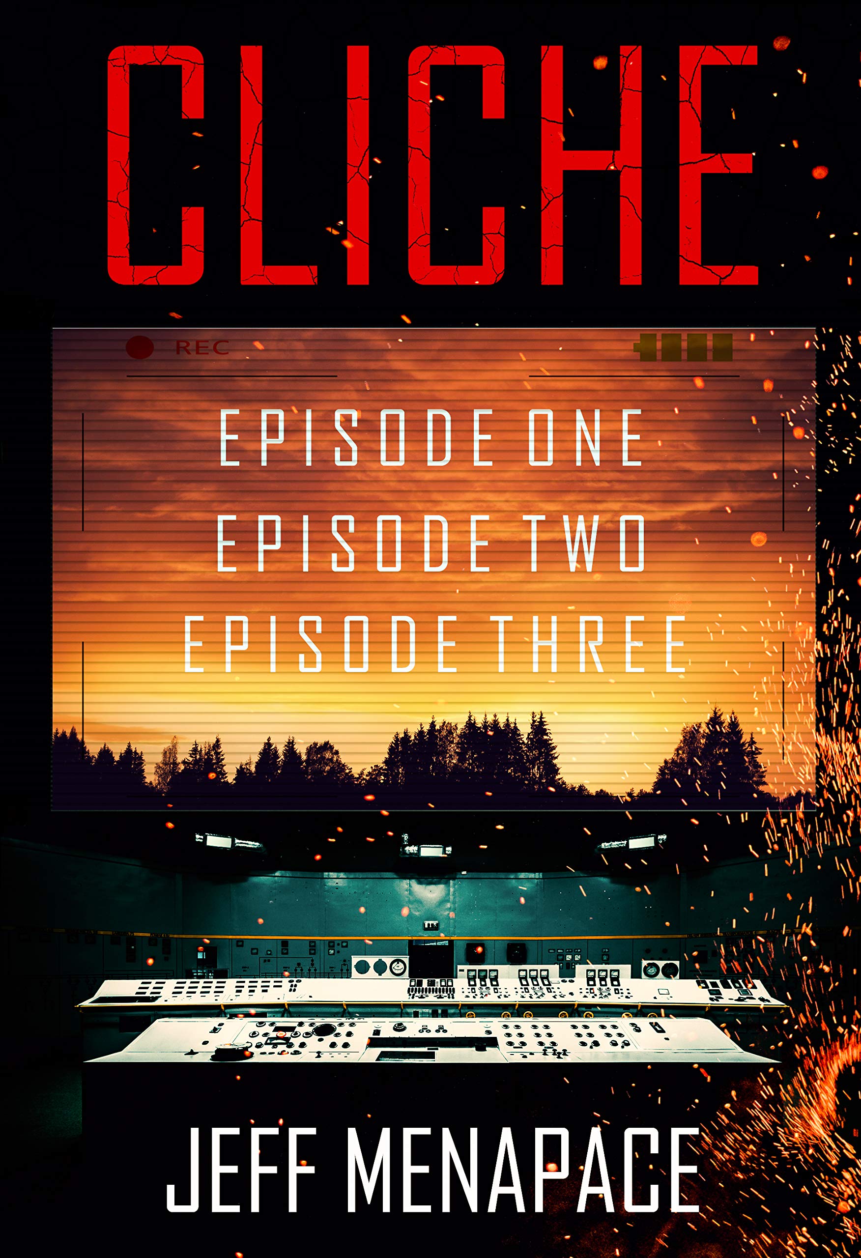 Cliche: Episodes 1-3 (Numb Series) by Jeff Menapace | Goodreads