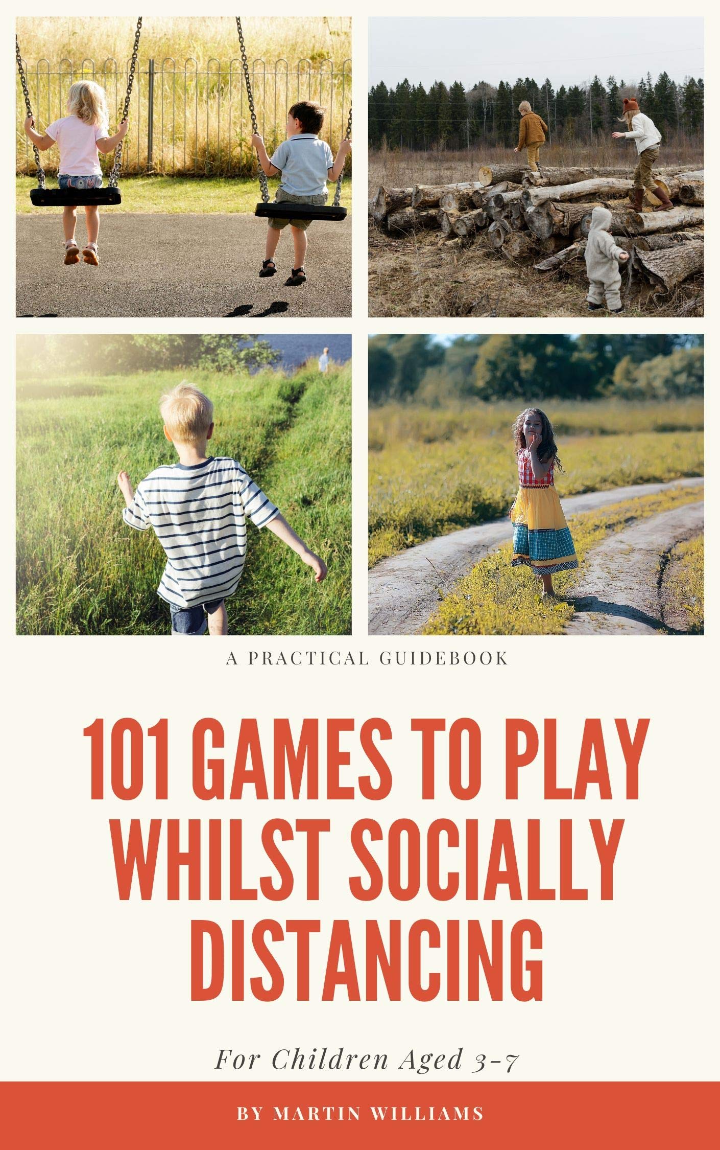 101 Games To Play Whilst Socially Distancing: For Children Aged 3-7 by ...