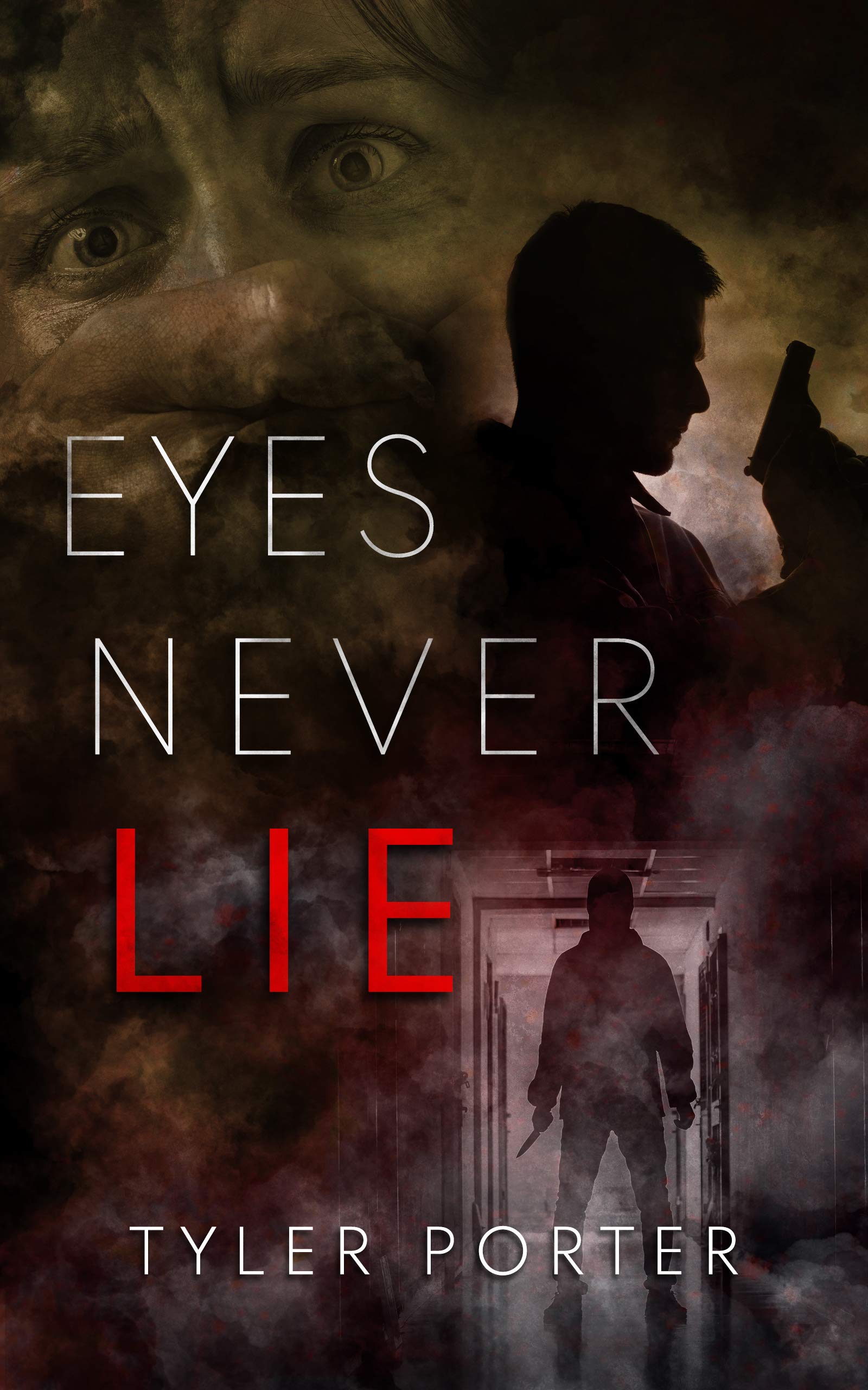 Eyes Never Lie (Casey Norris Book 1) by Tyler Porter | Goodreads