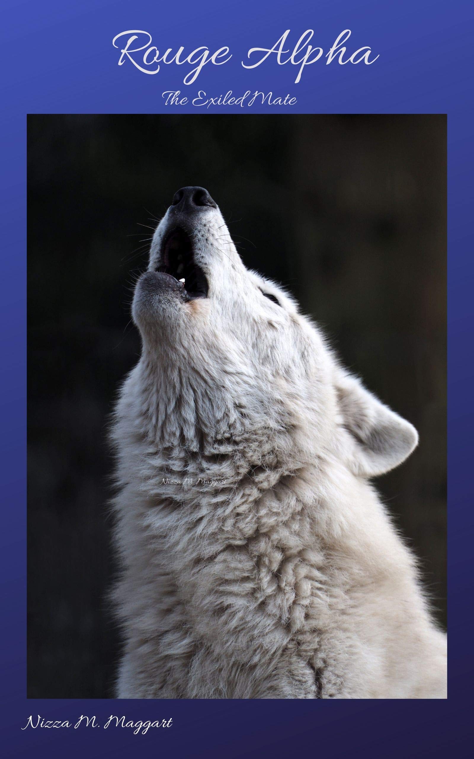 Rogue Alpha: Exiled Mate by Nizza M. Maggart | Goodreads