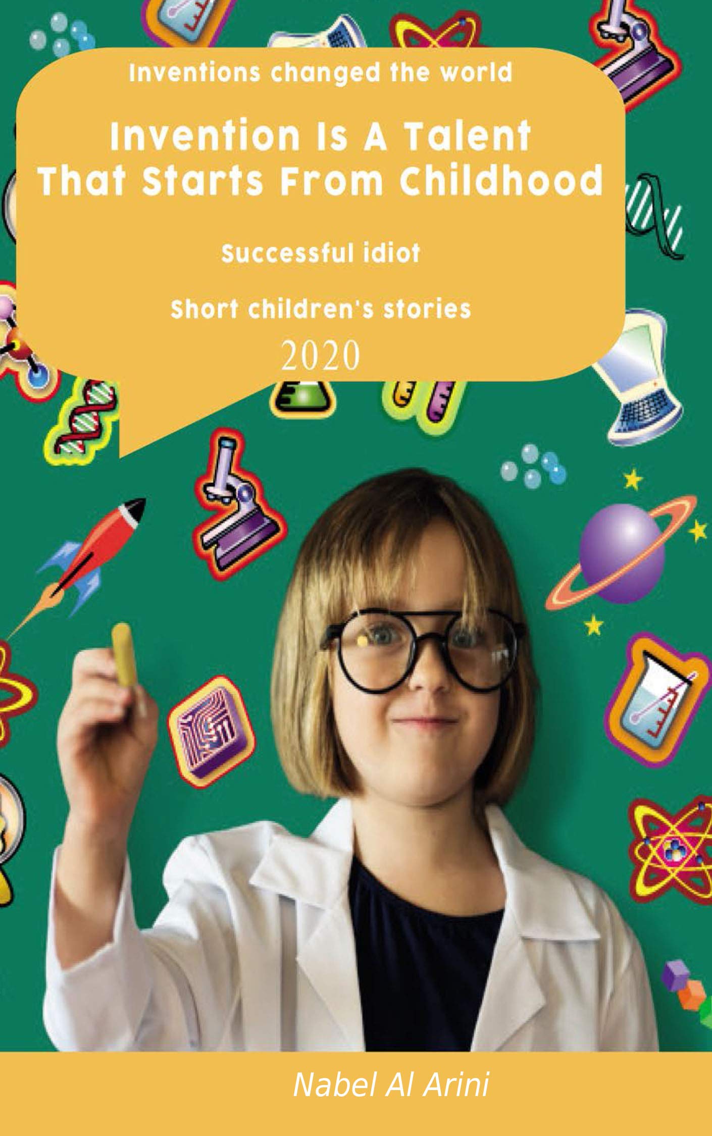 Inventions Changed The World: Inventions Is A Talent That Starts From ...