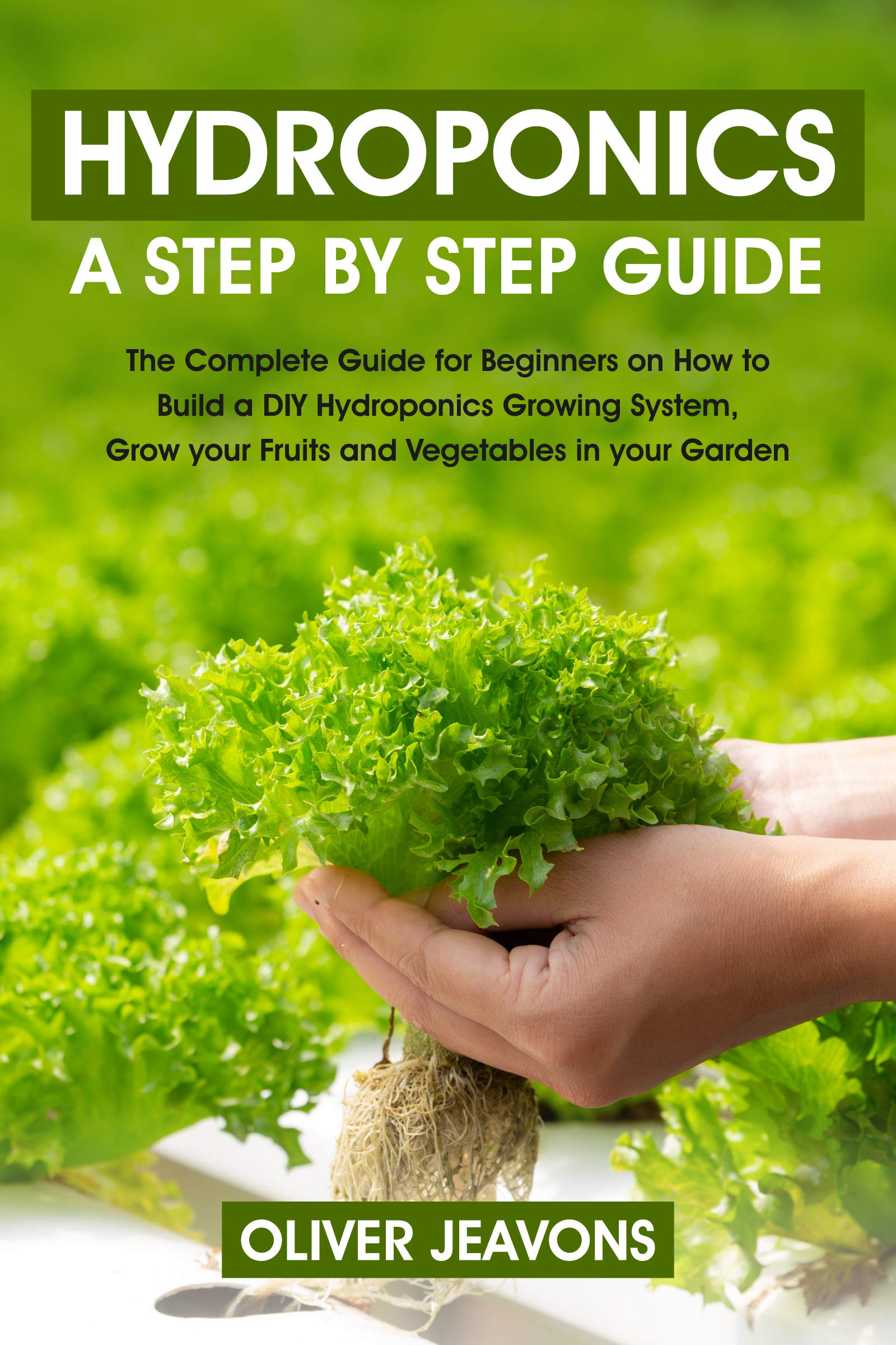 hydroponics for beginners book: A step-by-step guide for beginners on ...