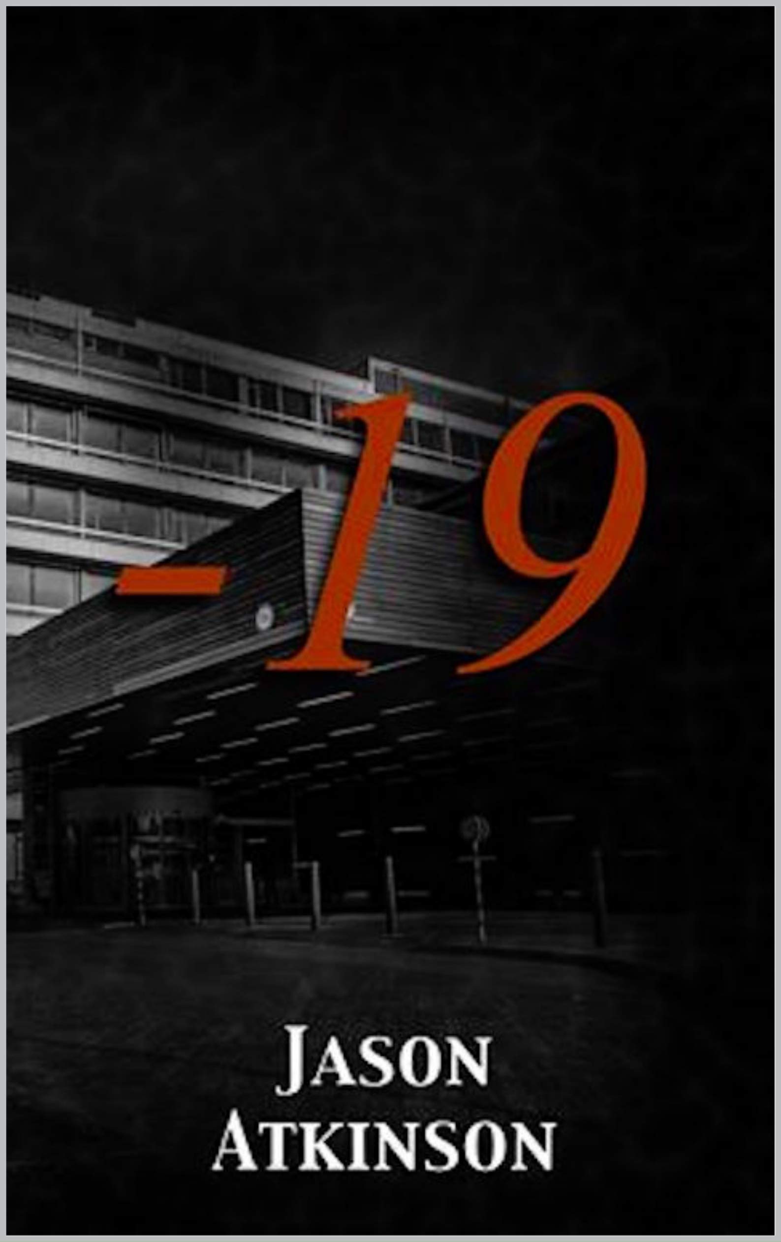 -19 by Jason Atkinson | Goodreads