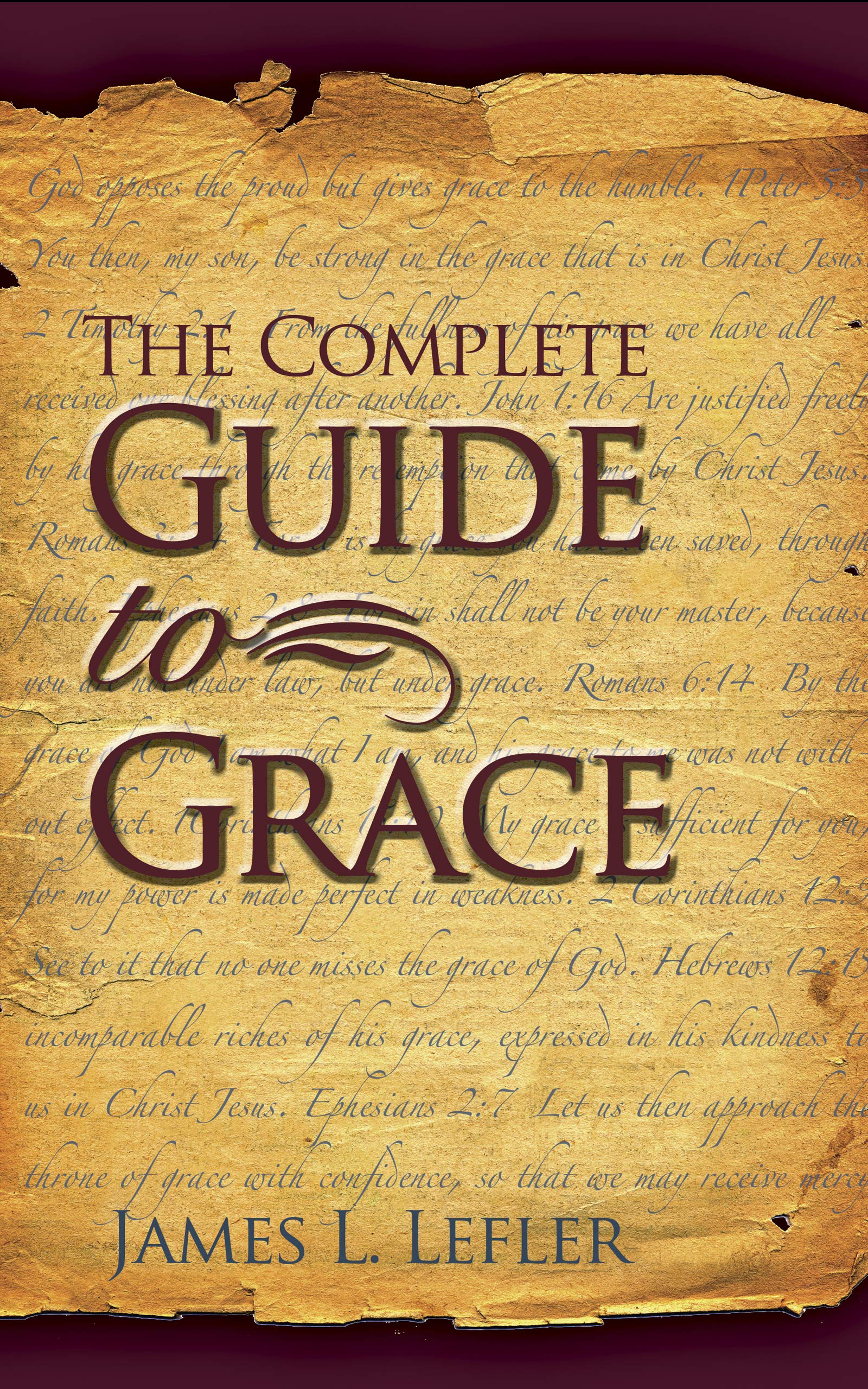 The Complete Guide to Grace by James Lefler | Goodreads