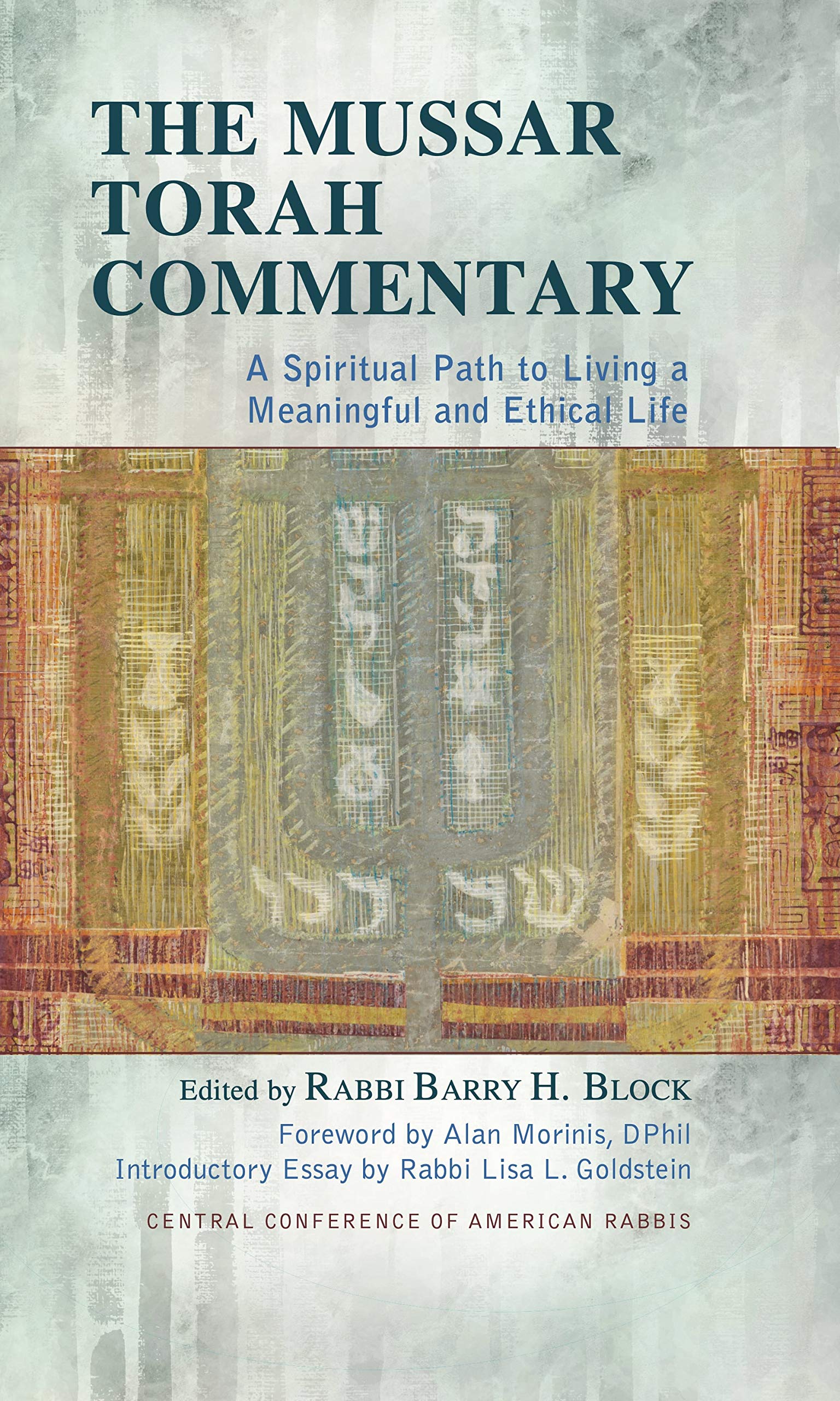 The Mussar Torah Commentary: A Spiritual Path to Living a Meaningful ...