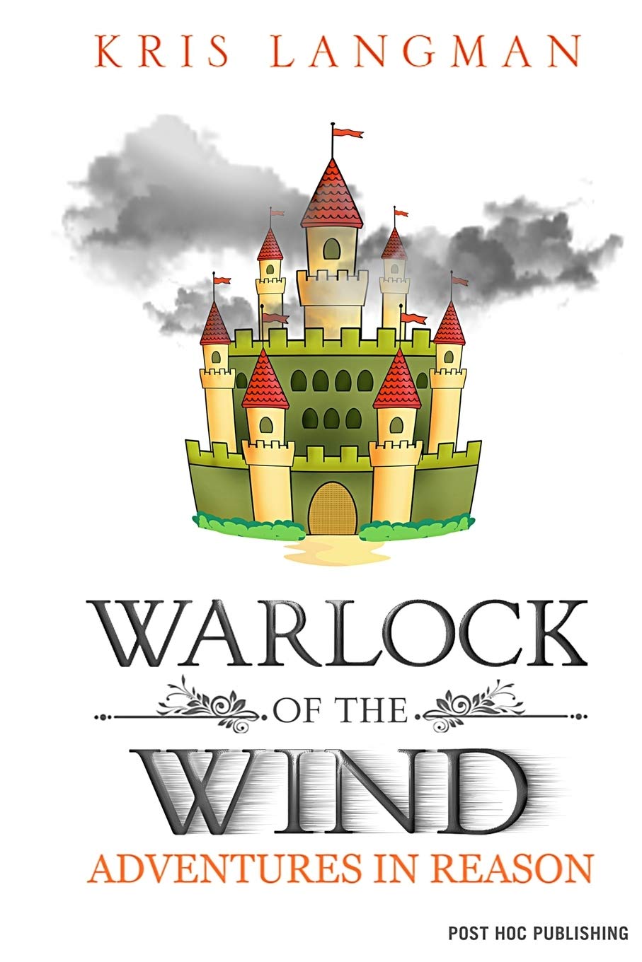 Warlock of the Wind (Logic to the Rescue) by Kris Langman | Goodreads