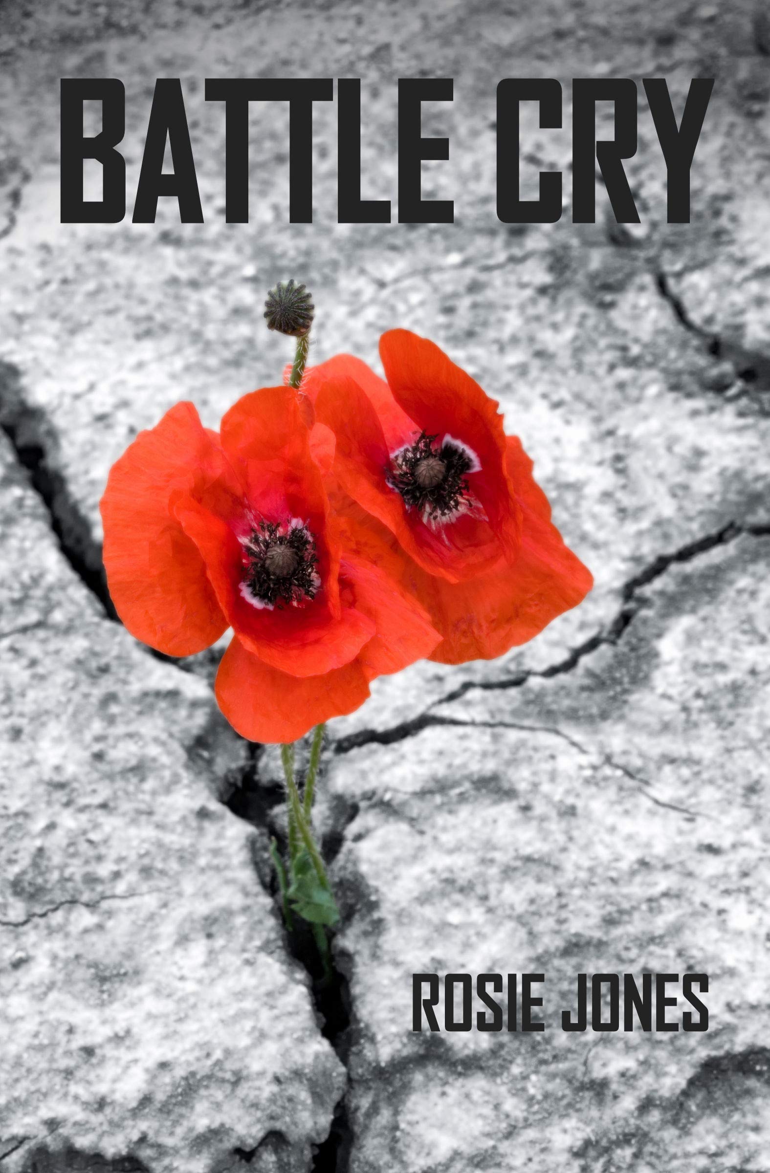 Battle Cry (Battle #1) by Rosie Jones | Goodreads