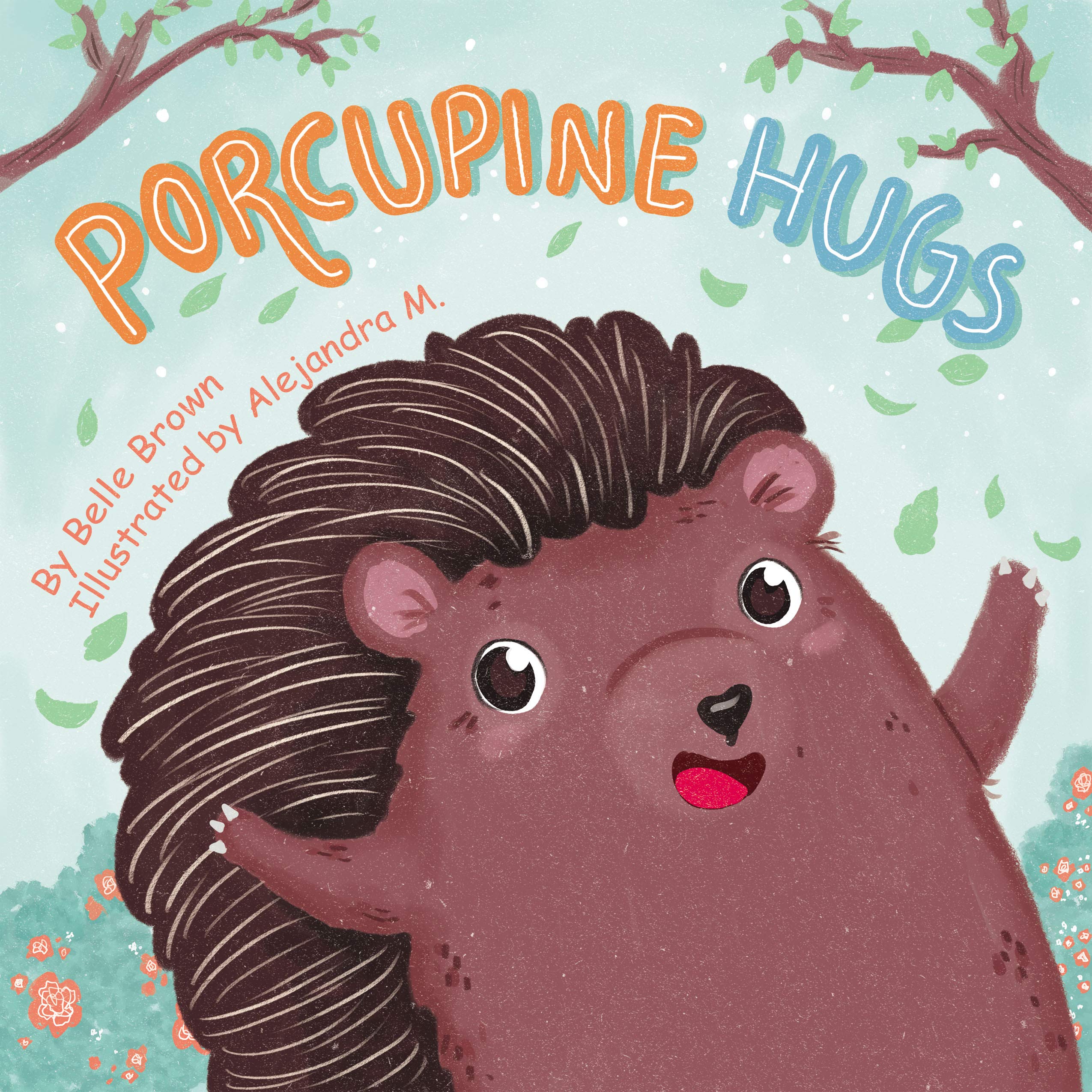 Porcupine Hugs by Belle Brown | Goodreads