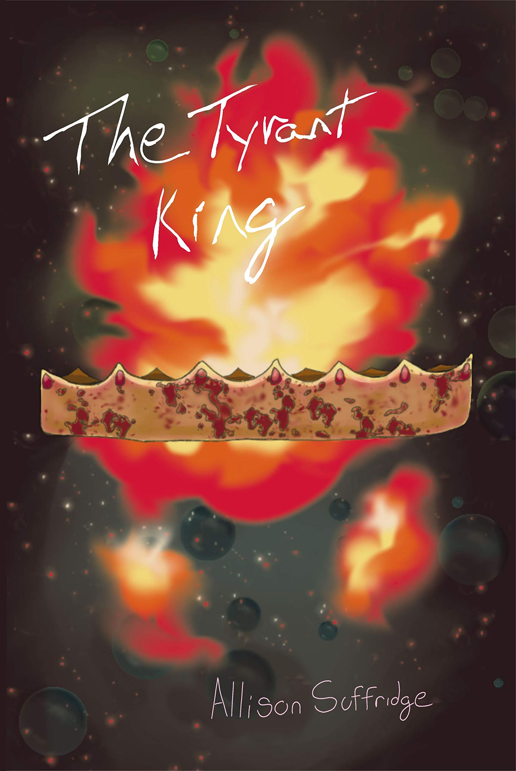 The Tyrant King by Allison Suffridge | Goodreads