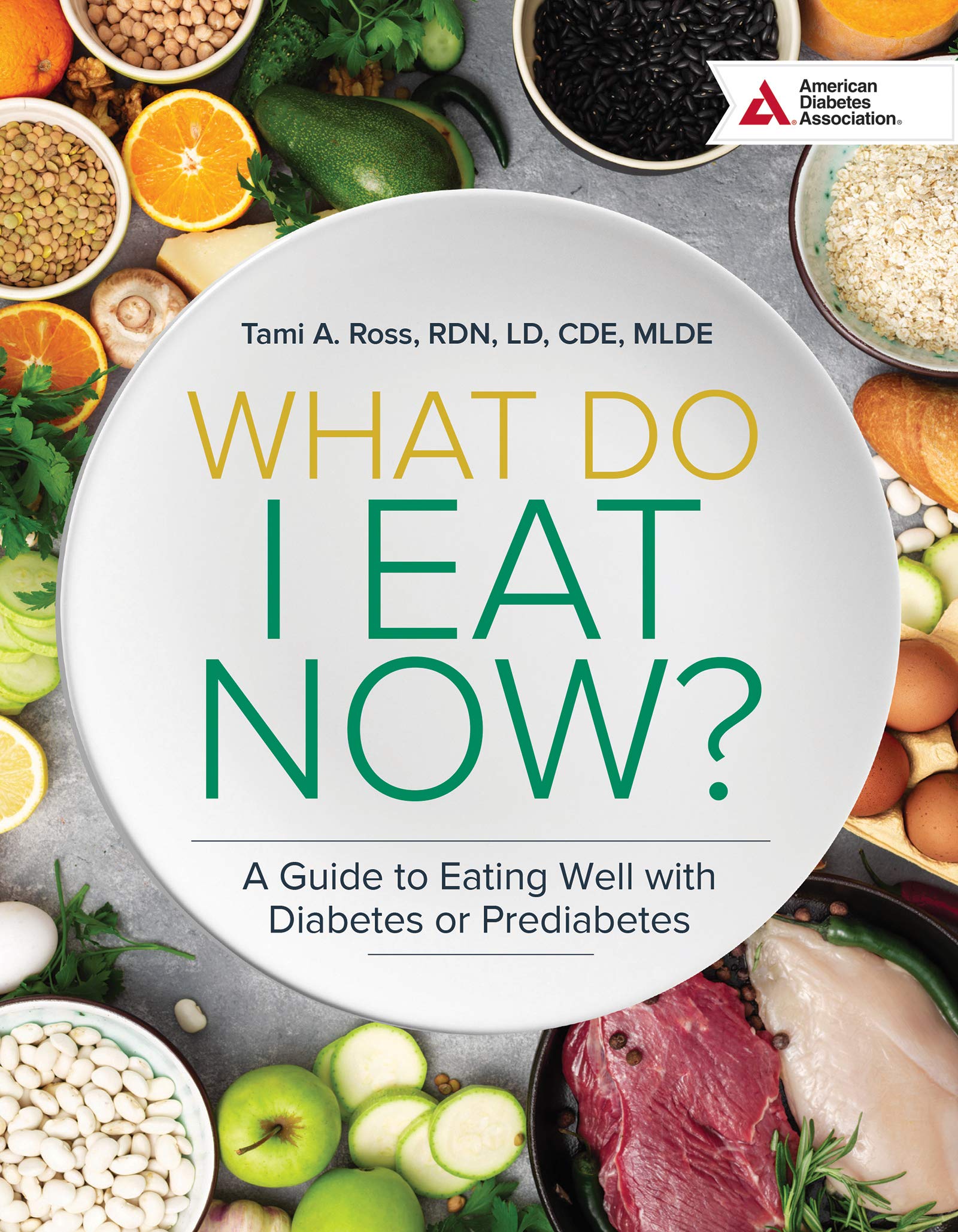What Do I Eat Now? A Guide to Eating Well with Diabetes or Prediabetes ...